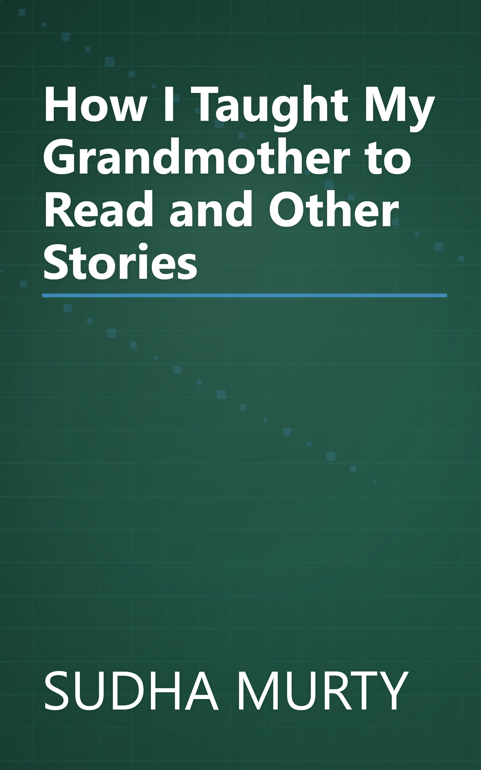 How I Taught My Grandmother to Read and Other Stories book cover