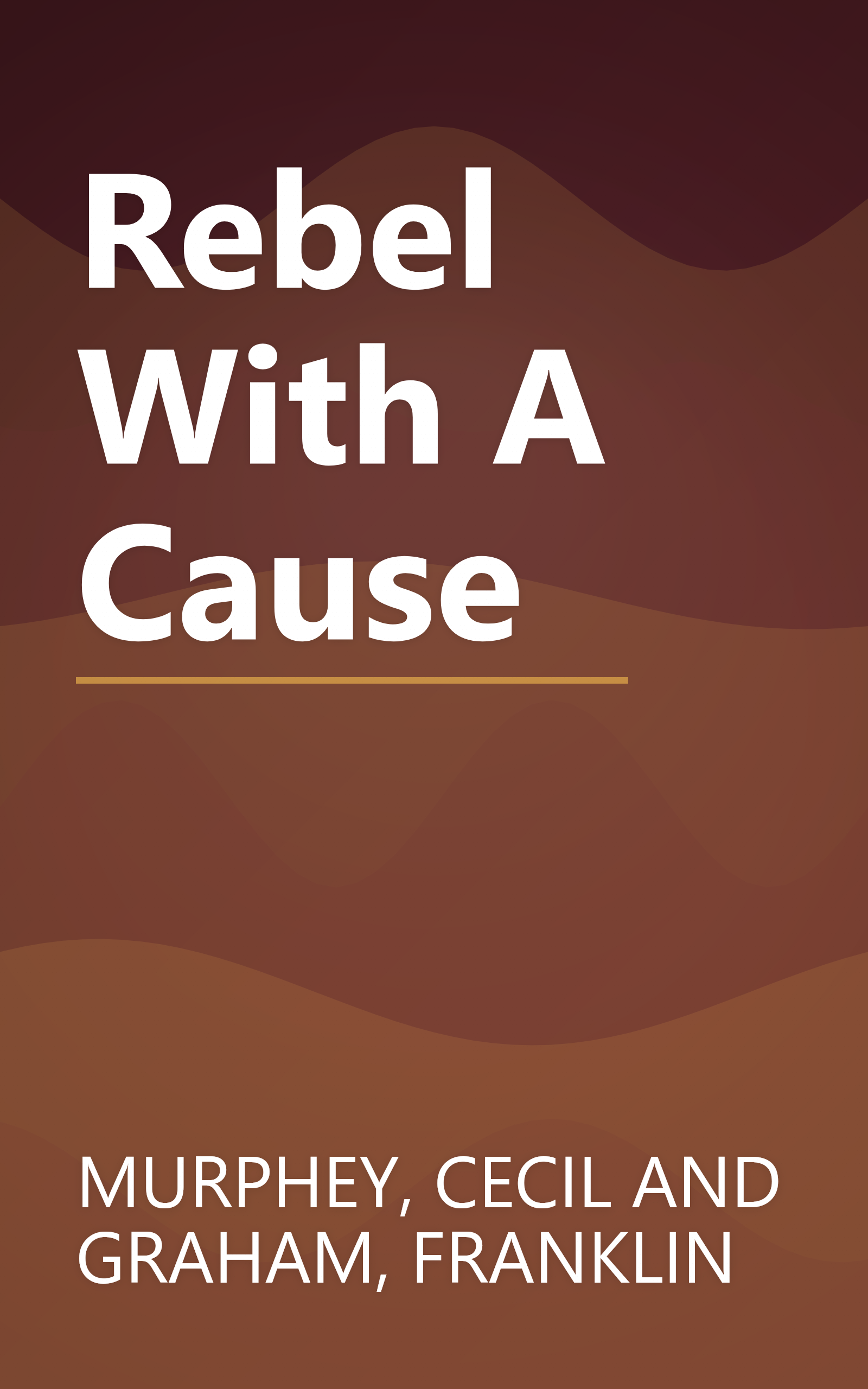 Rebel With A Cause book cover