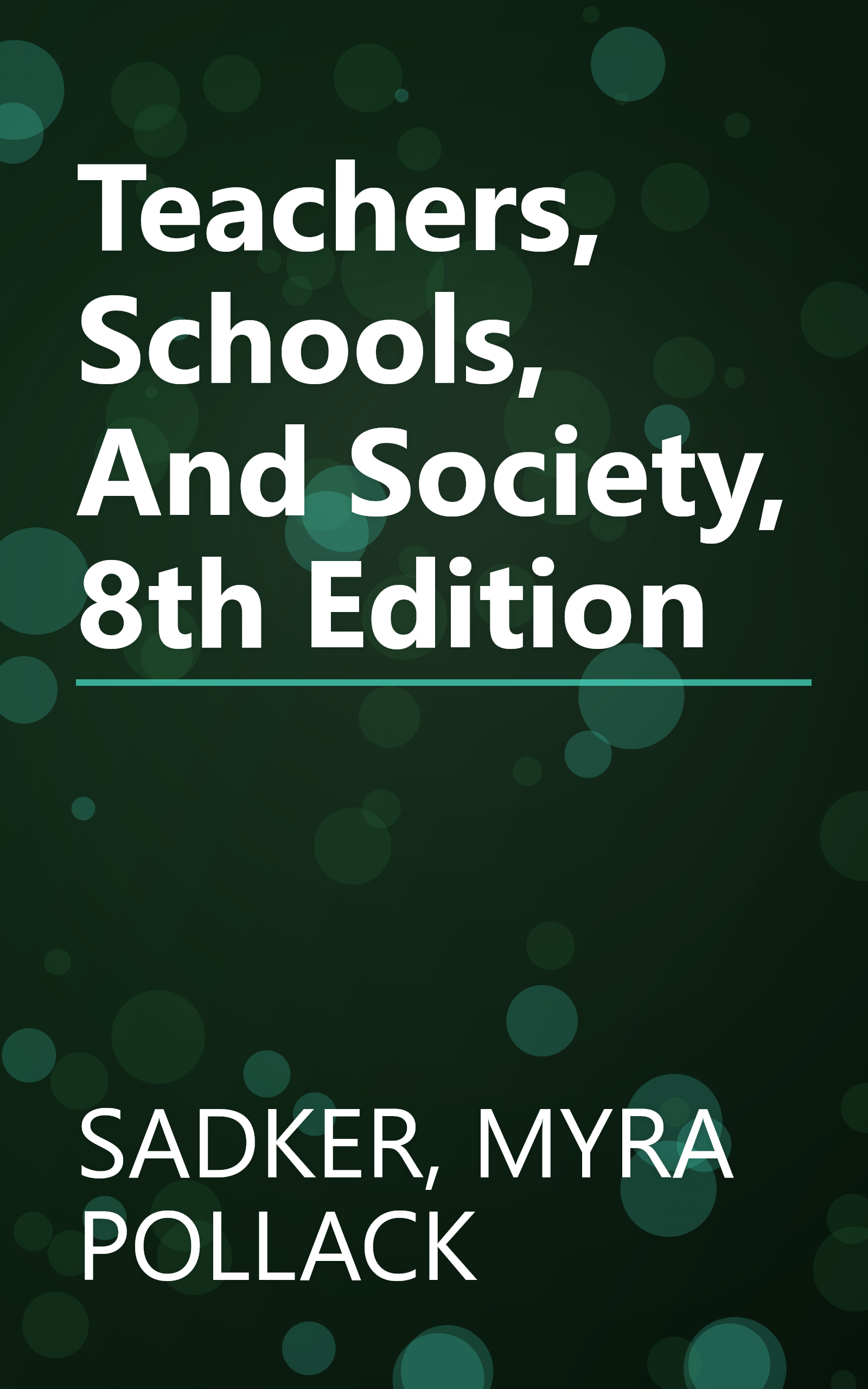 Teachers, Schools, And Society, 8th Edition book cover