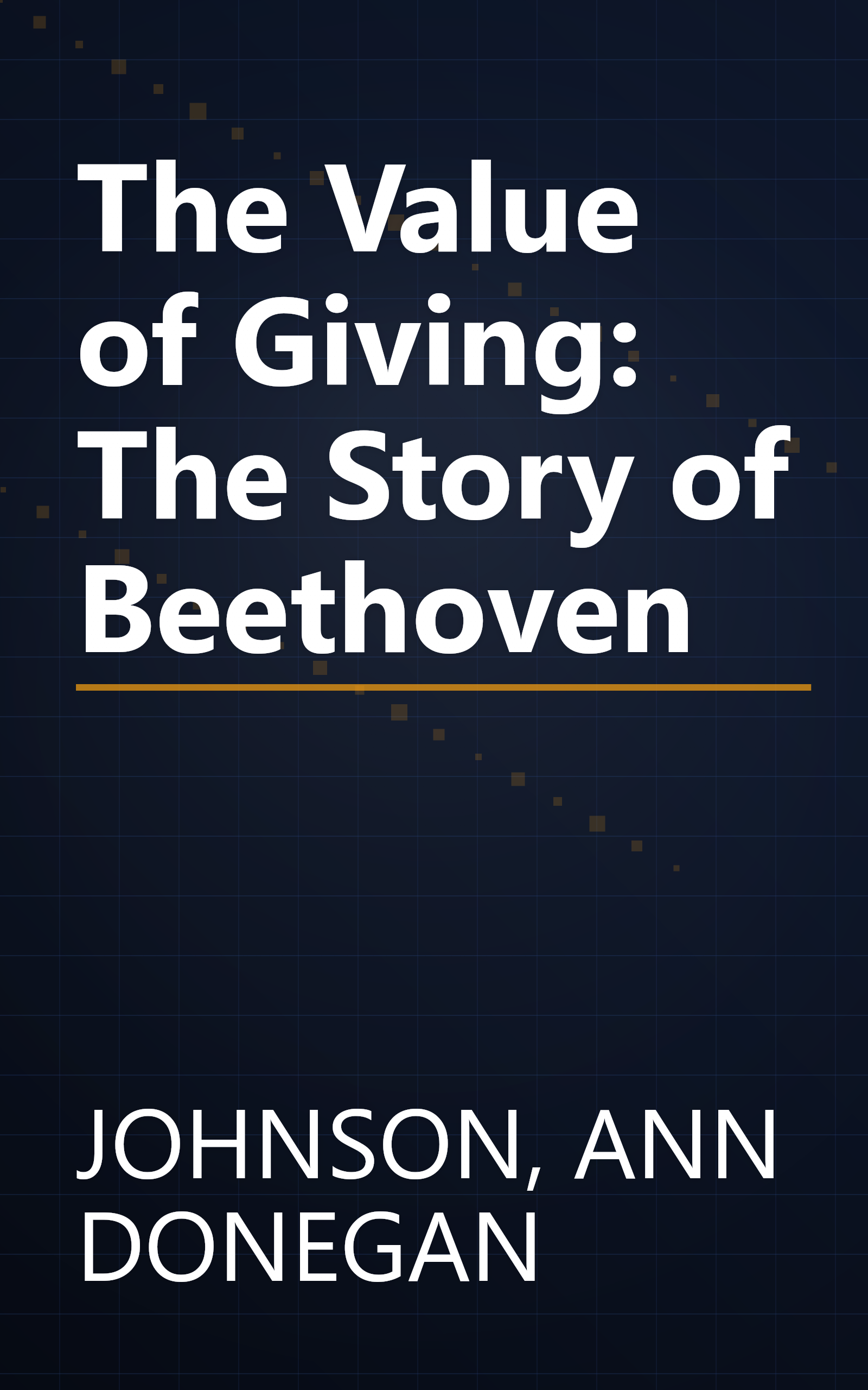 The Value of Giving: The Story of Beethoven book cover
