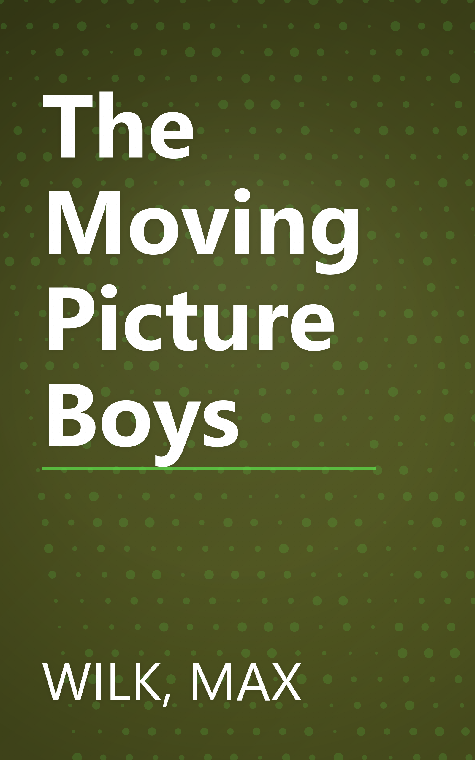 The Moving Picture Boys book cover