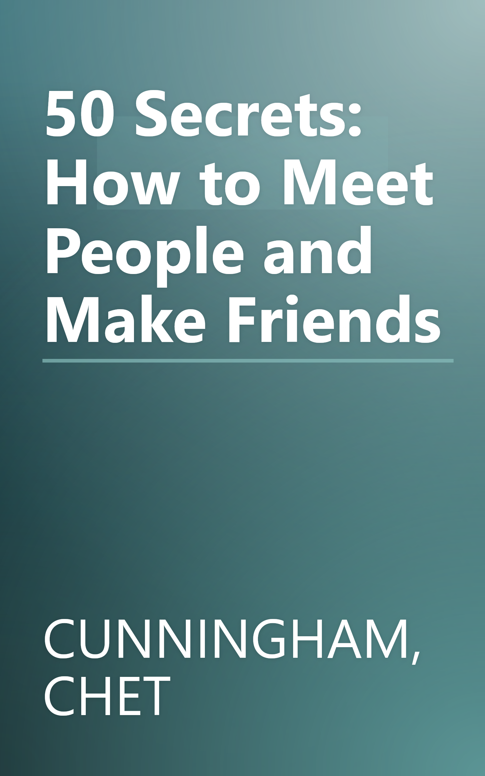 50 Secrets: How to Meet People and Make Friends book cover