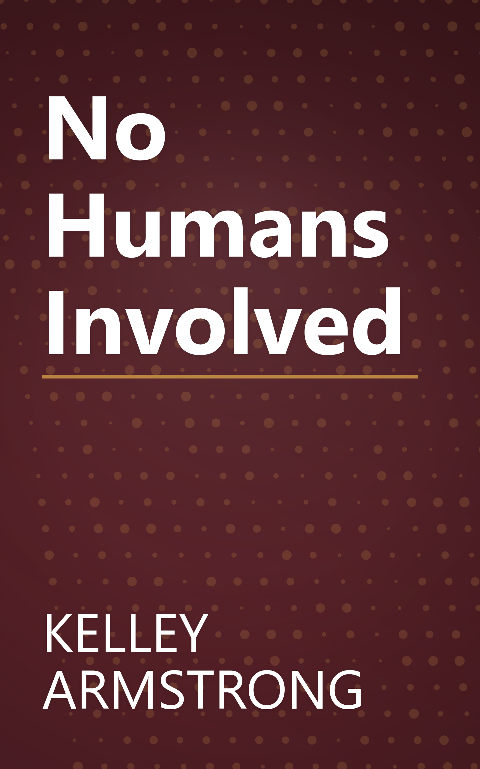 No Humans Involved book cover