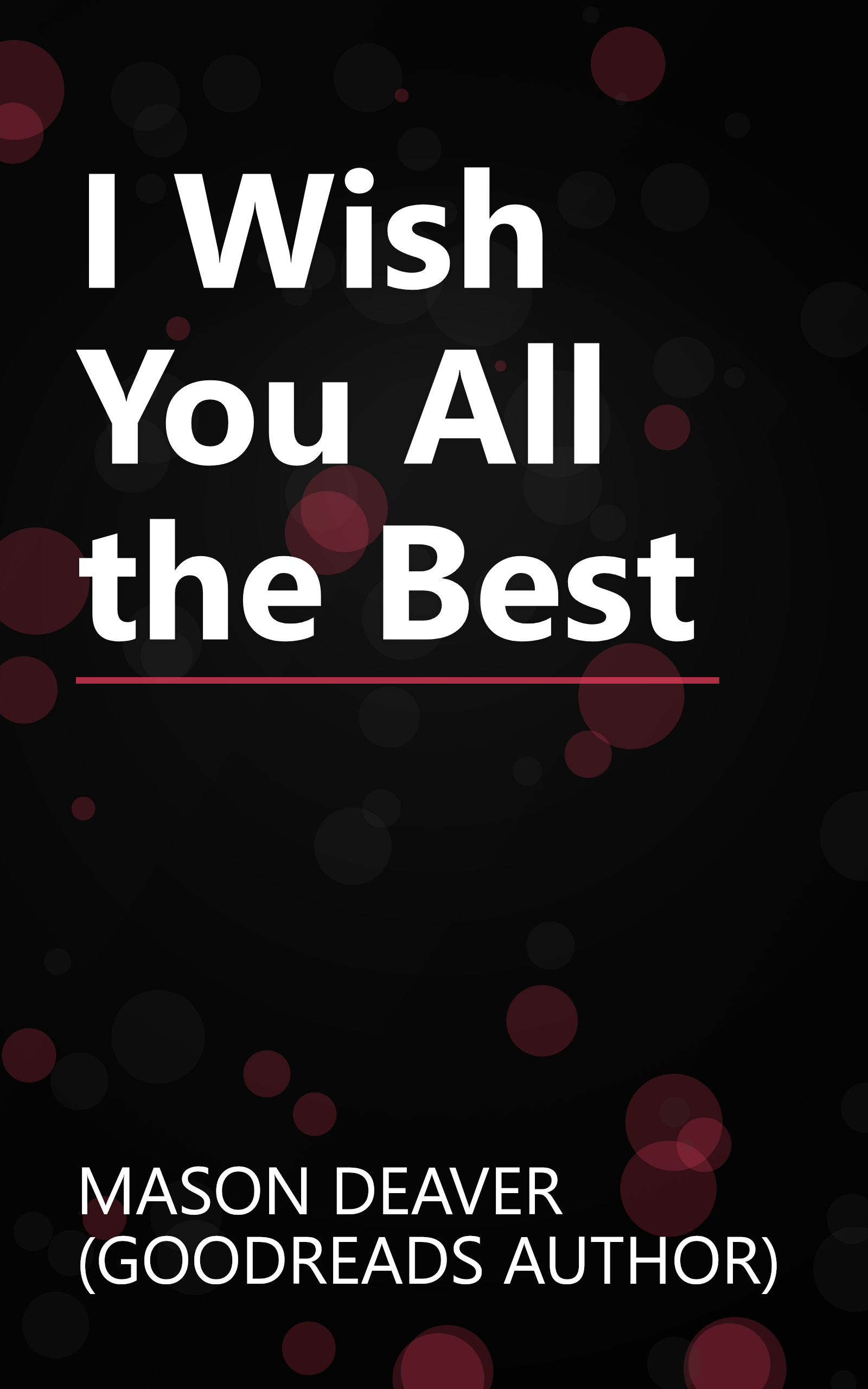 I Wish You All the Best book cover