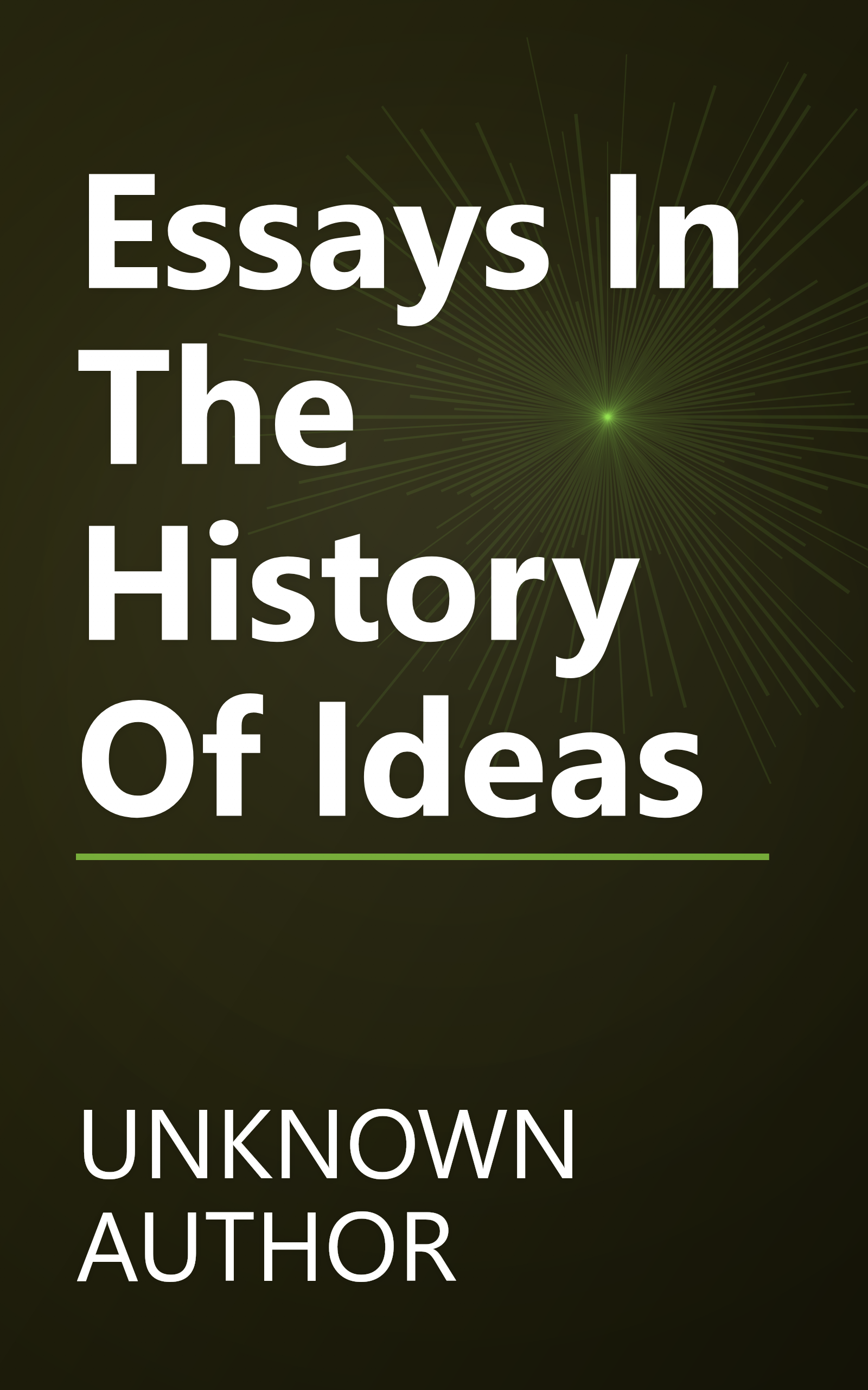 Essays In The History Of Ideas book cover