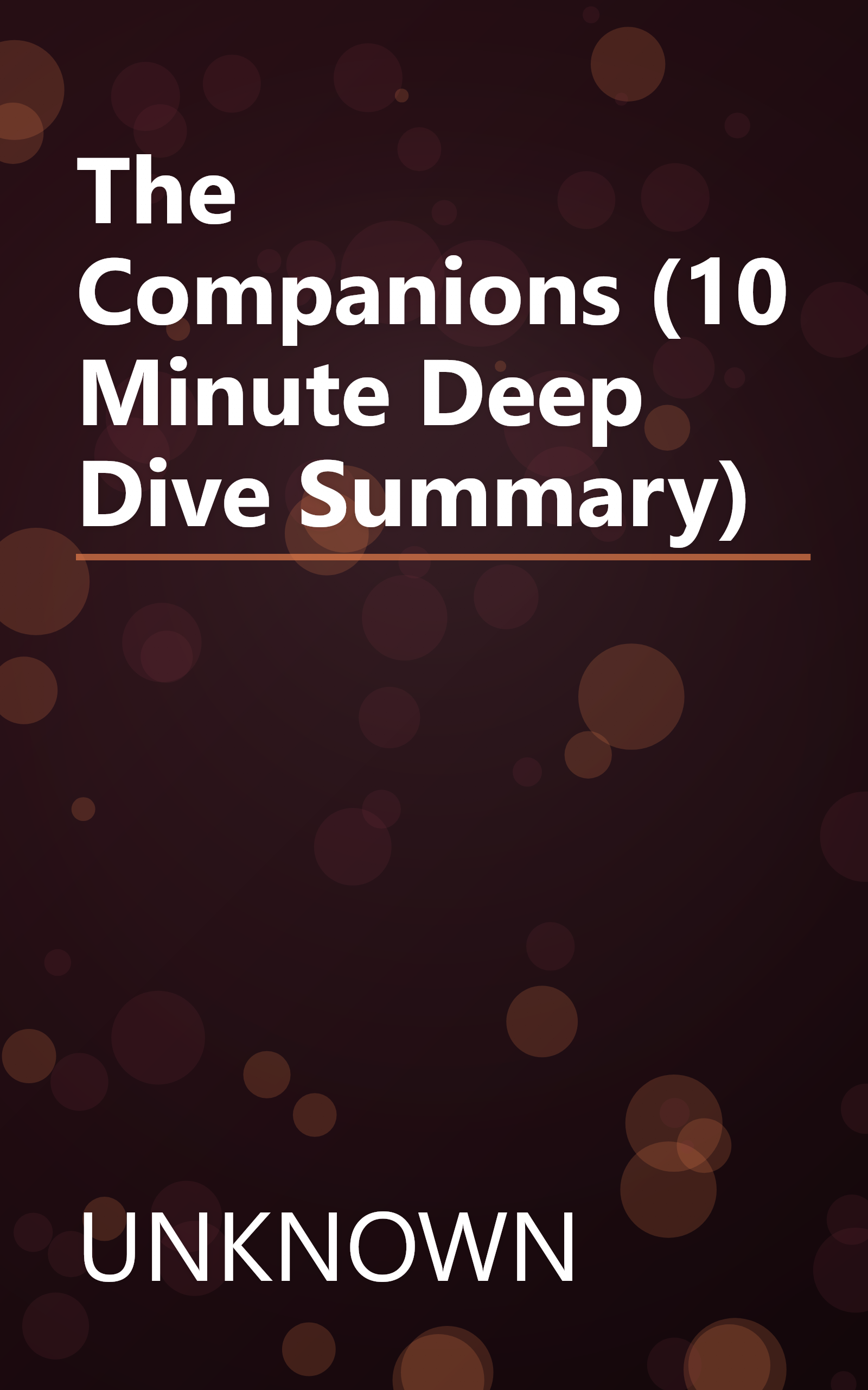 The Companions (10 Minute   Deep Dive Summary) book cover