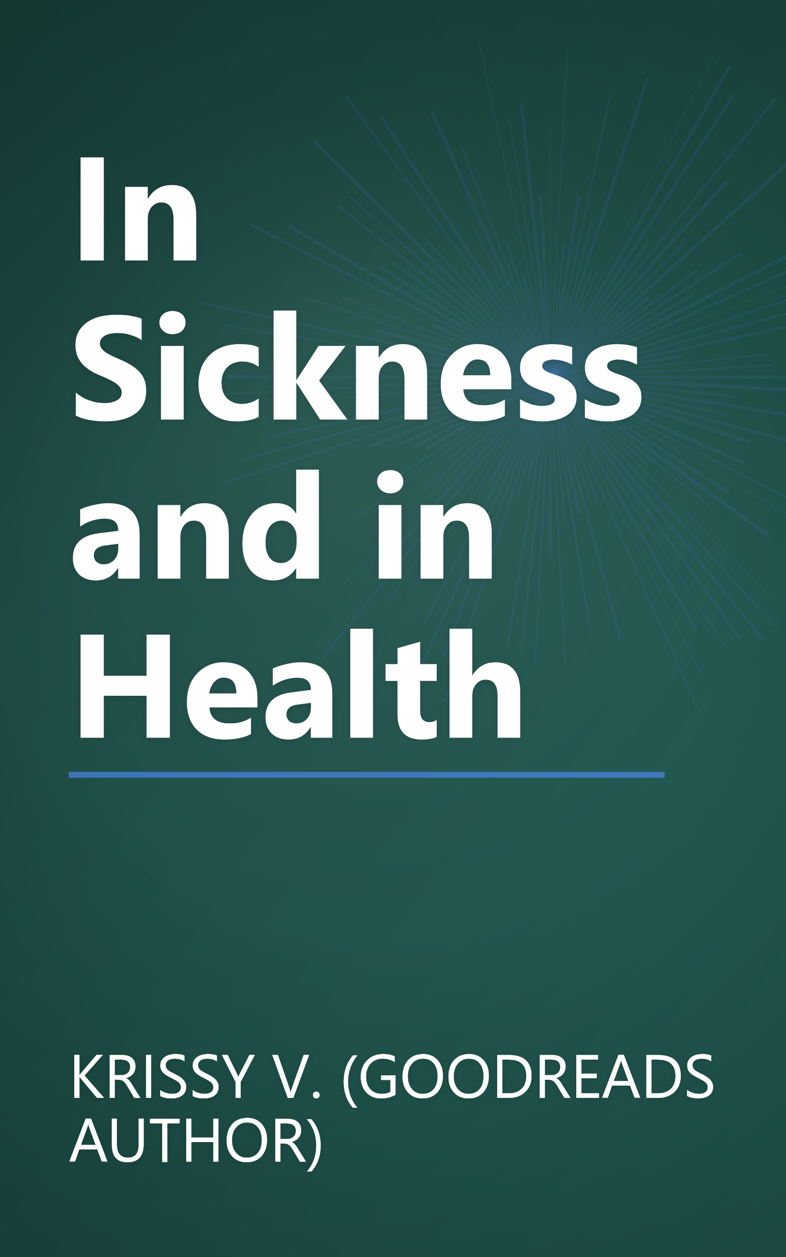 In Sickness and in Health book cover