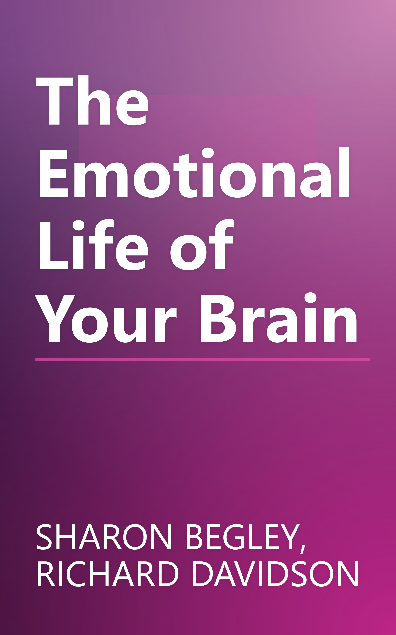The Emotional Life of Your Brain book cover