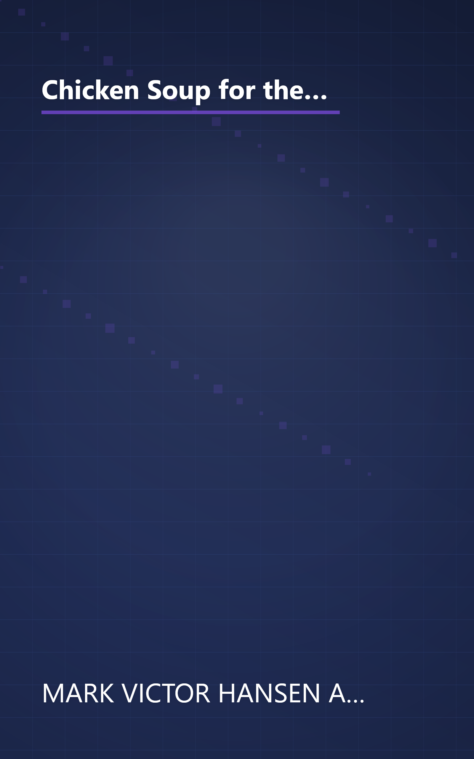 Chicken Soup for the Soul: Miracles Happen: 101 Inspirational Stories about Hope, Answered Prayers, and Divine Intervention book cover