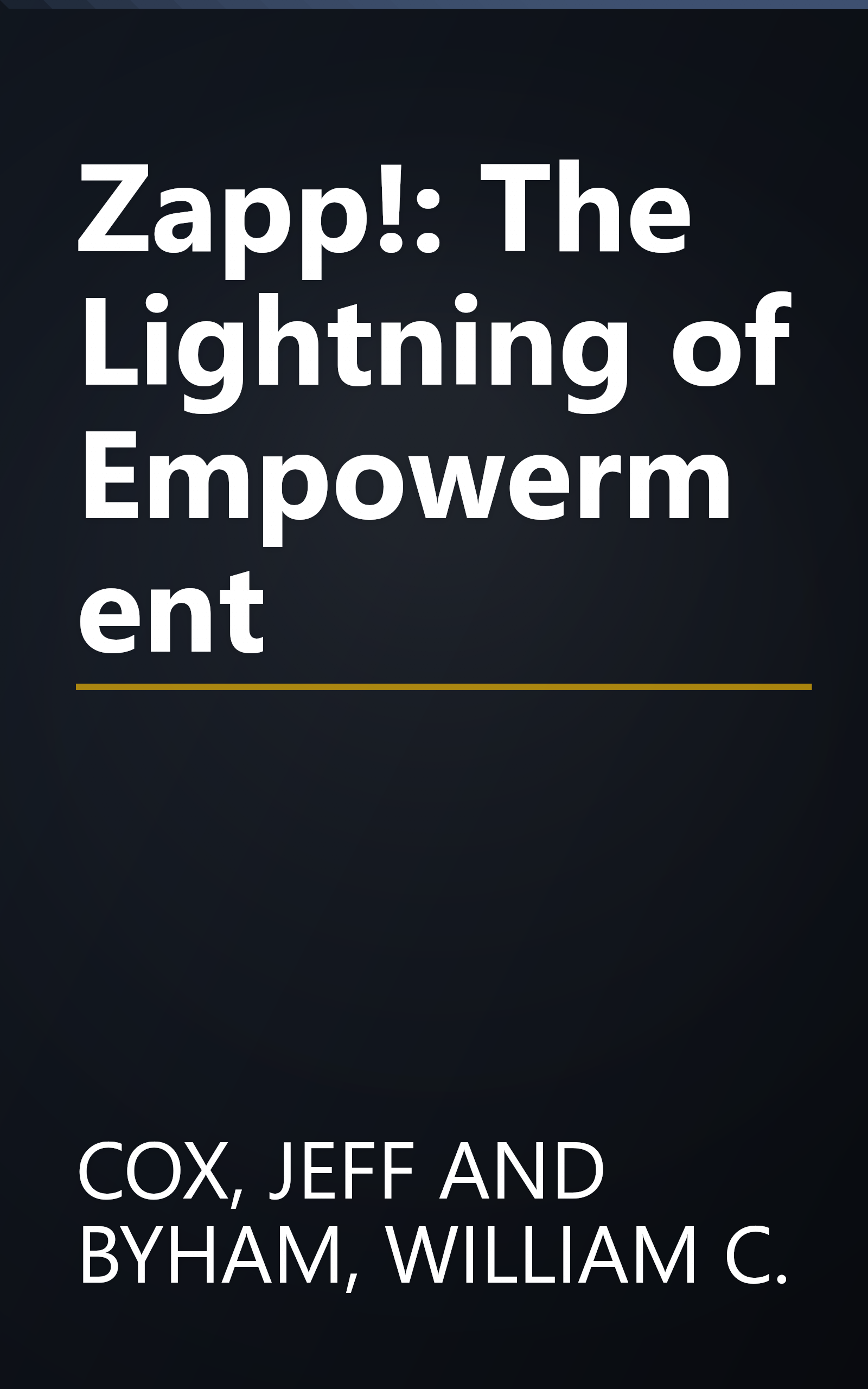 Zapp!: The Lightning of Empowerment book cover