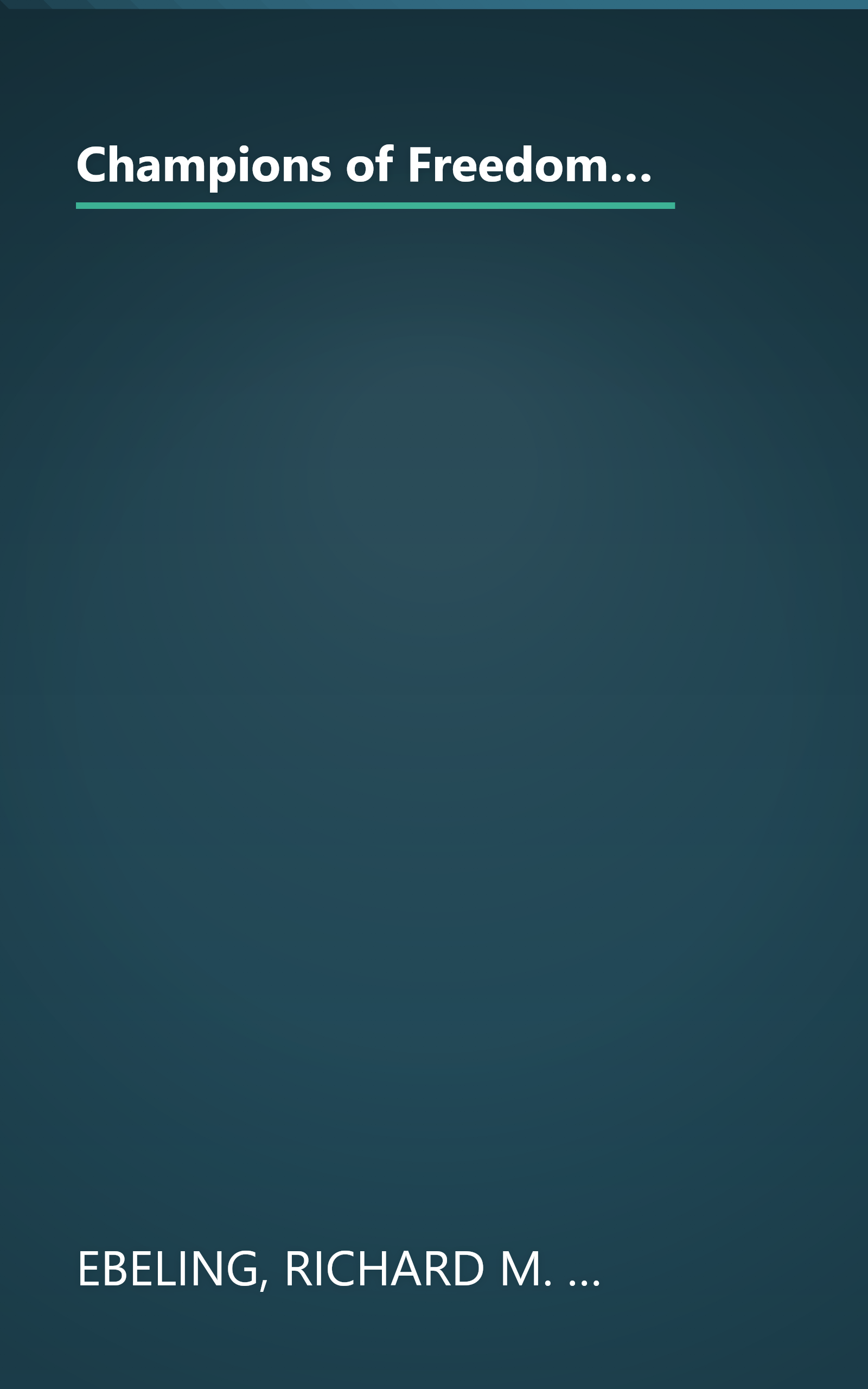 Champions of Freedom, Globalization: Will Freedom or World Government Dominate the International Marketplace? (Champions of Freedom, Vol. 29) book cover