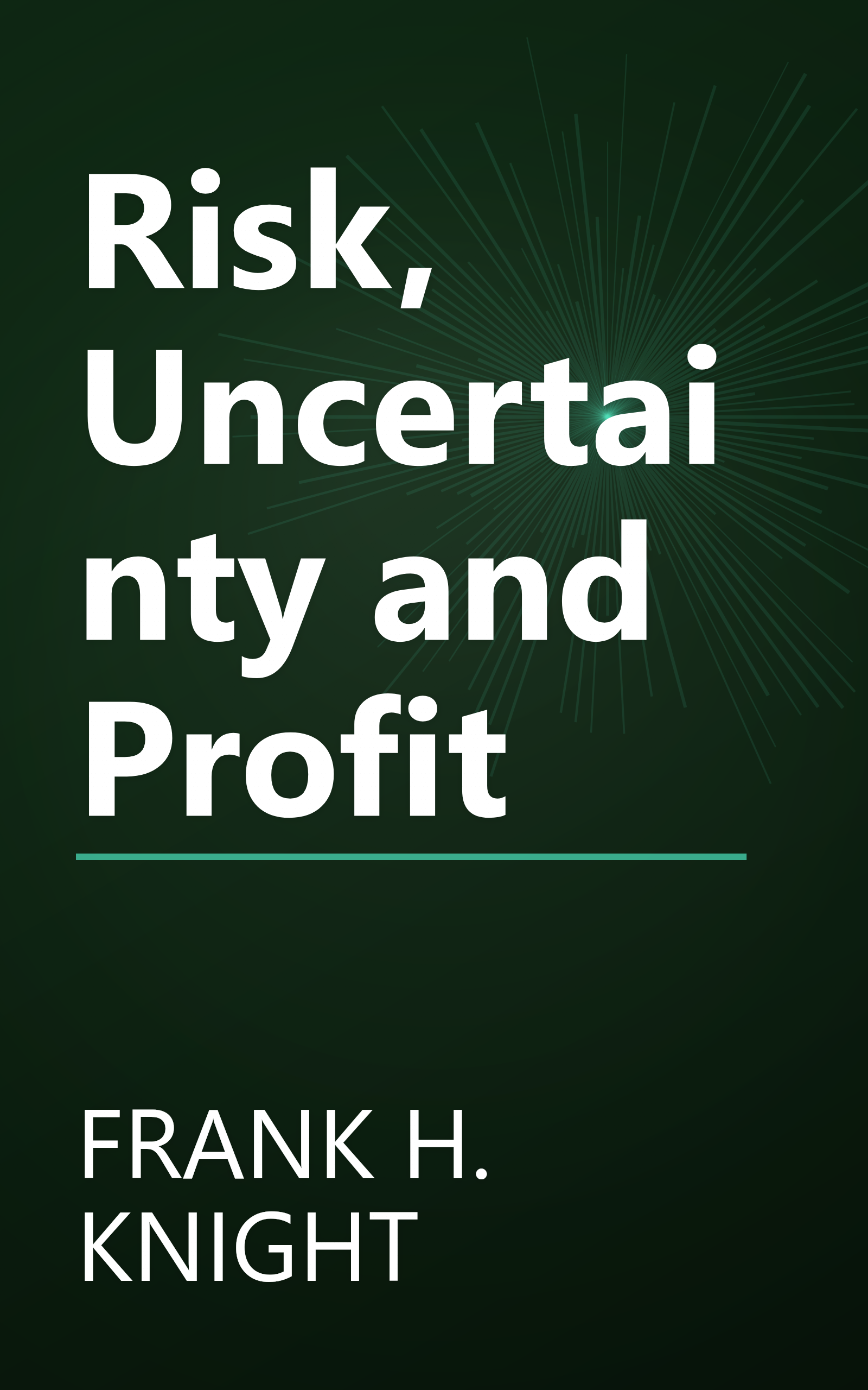 Risk, Uncertainty and Profit book cover