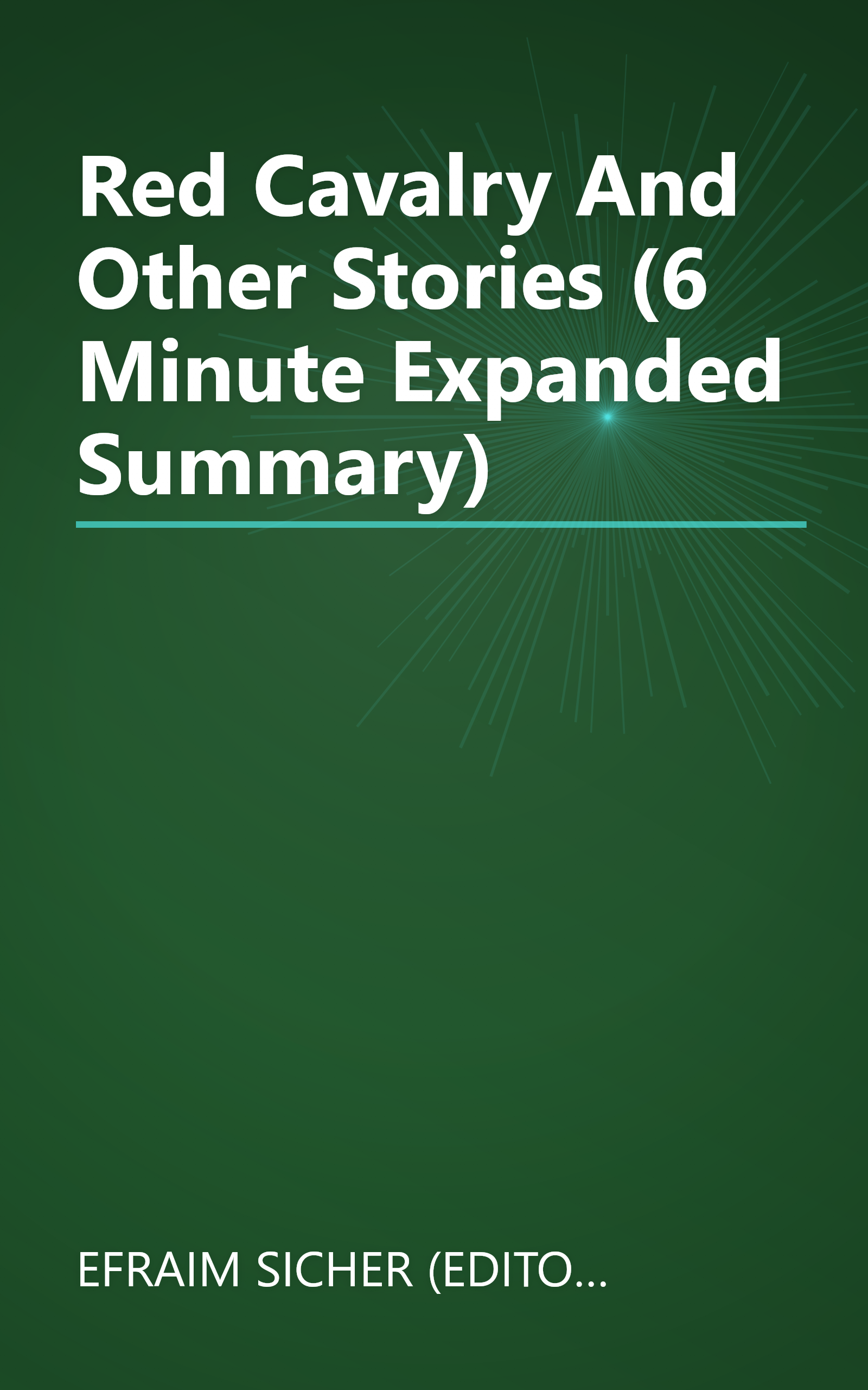 Red Cavalry And Other Stories (6 Minute   Expanded Summary) book cover