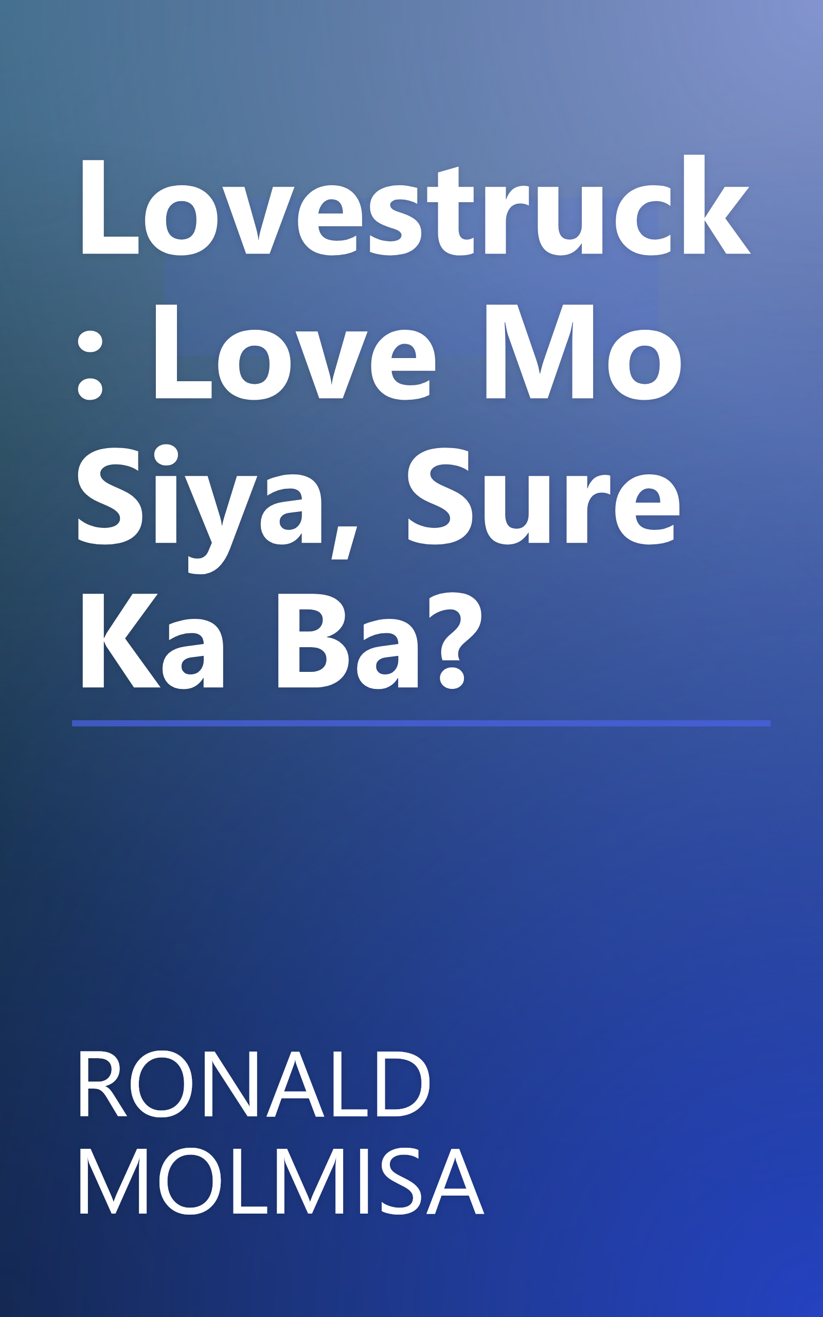 Lovestruck: Love Mo Siya, Sure Ka Ba? book cover