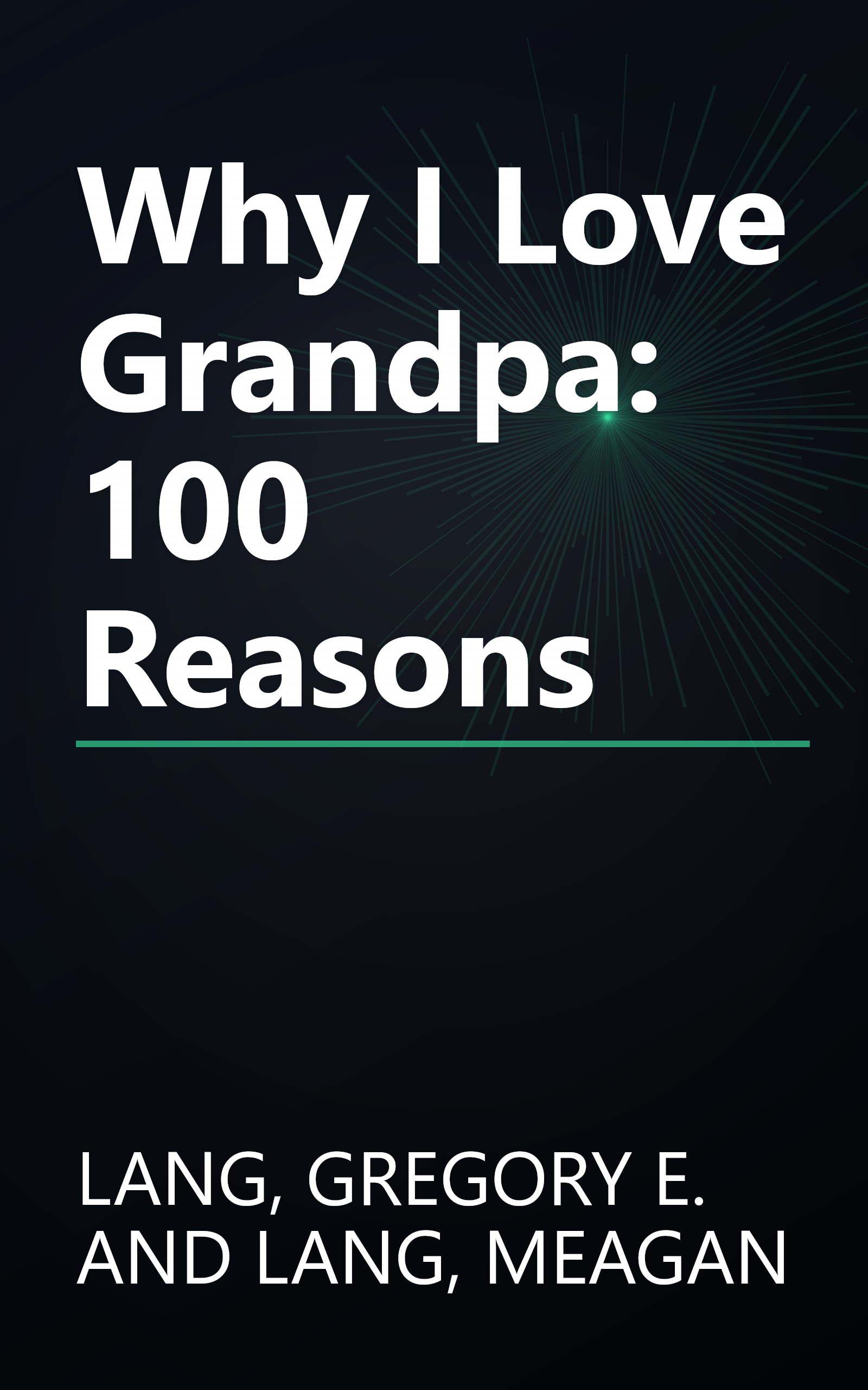 Why I Love Grandpa: 100 Reasons book cover