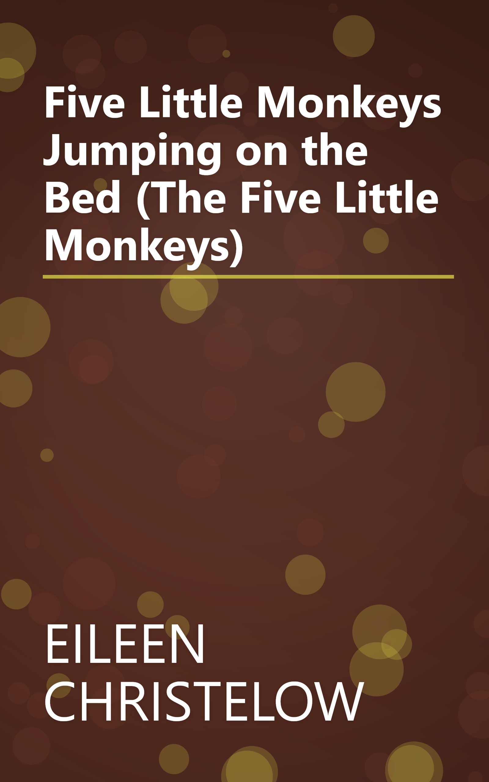 Five Little Monkeys Jumping on the Bed (The Five Little Monkeys) book cover