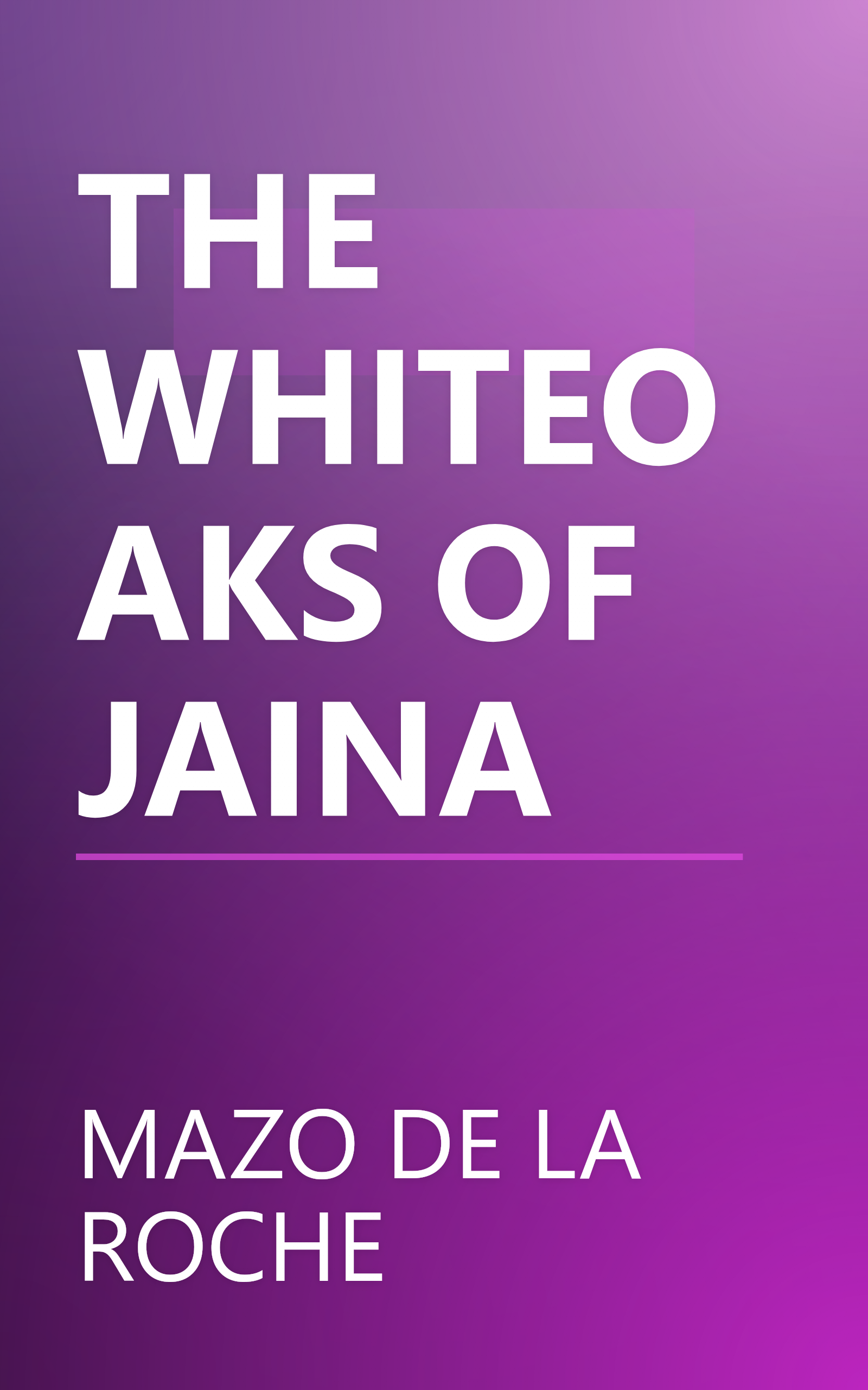 THE WHITEOAKS OF JAINA book cover