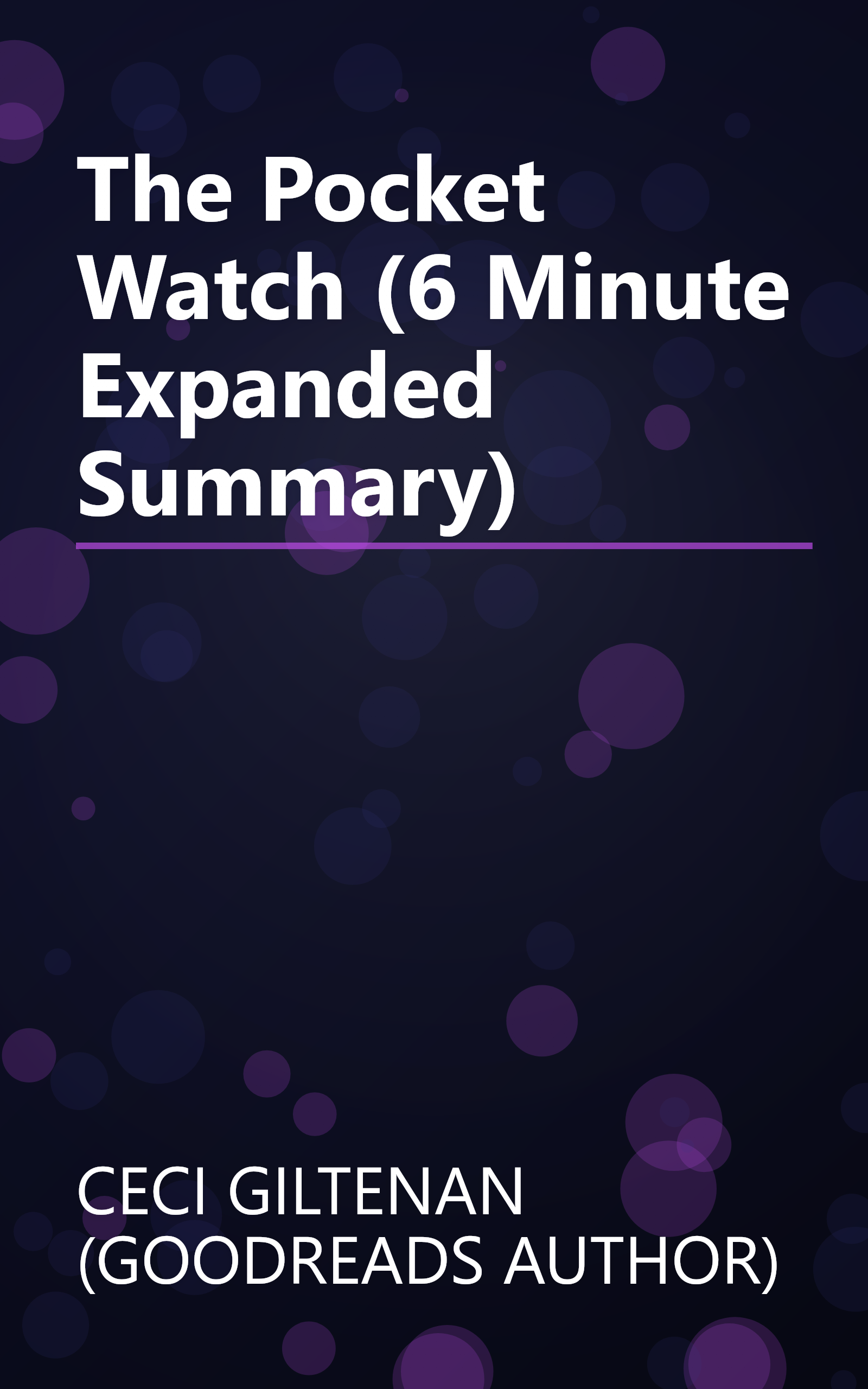 The Pocket Watch (6 Minute   Expanded Summary) book cover