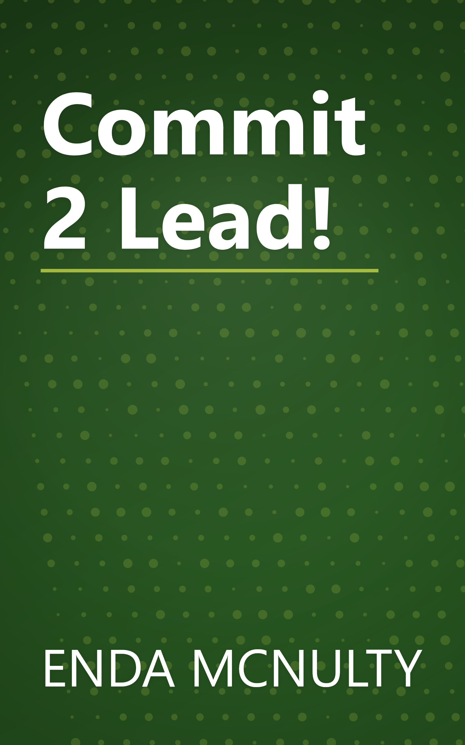 Commit 2 Lead! book cover
