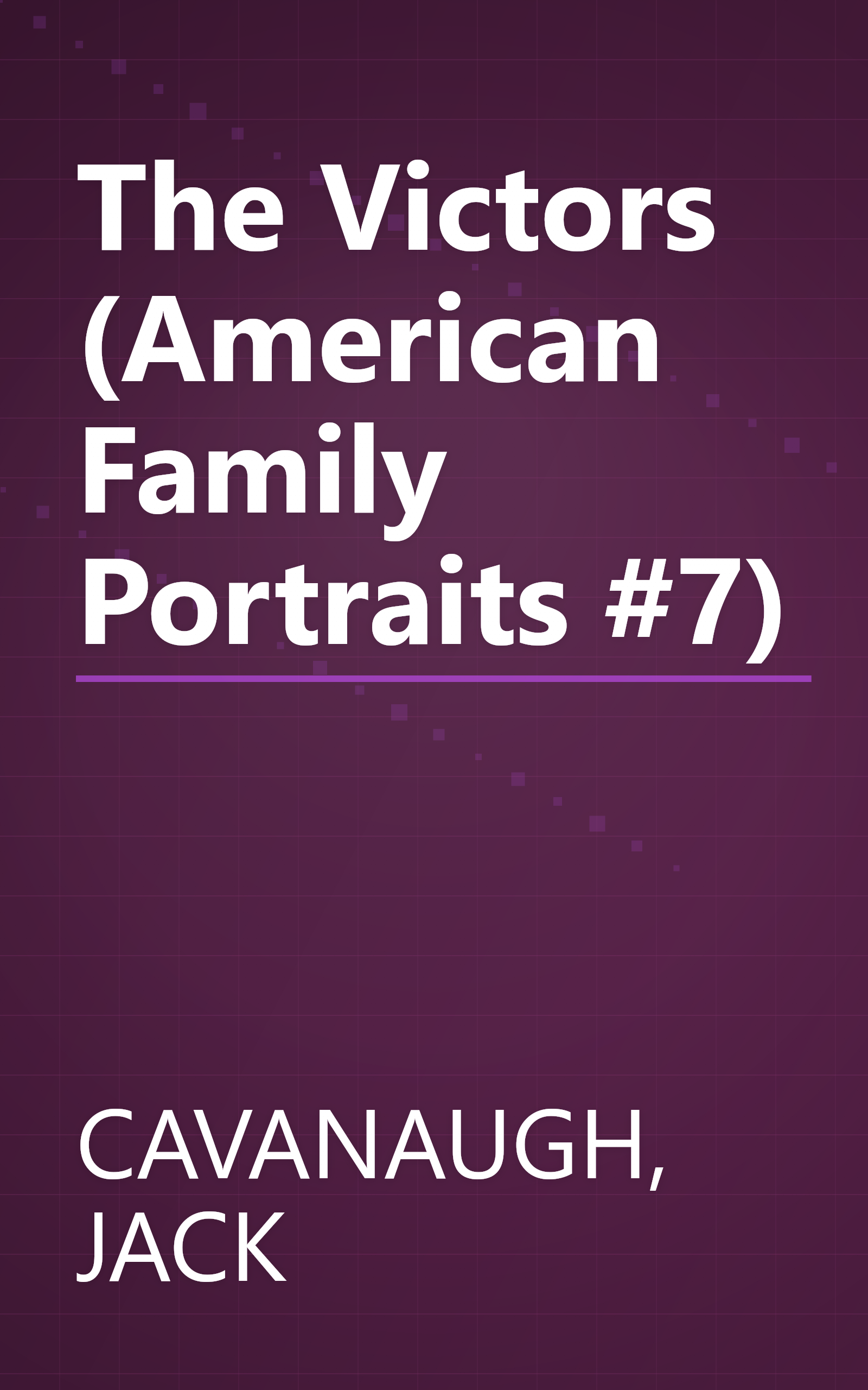 The Victors (American Family Portraits #7) book cover