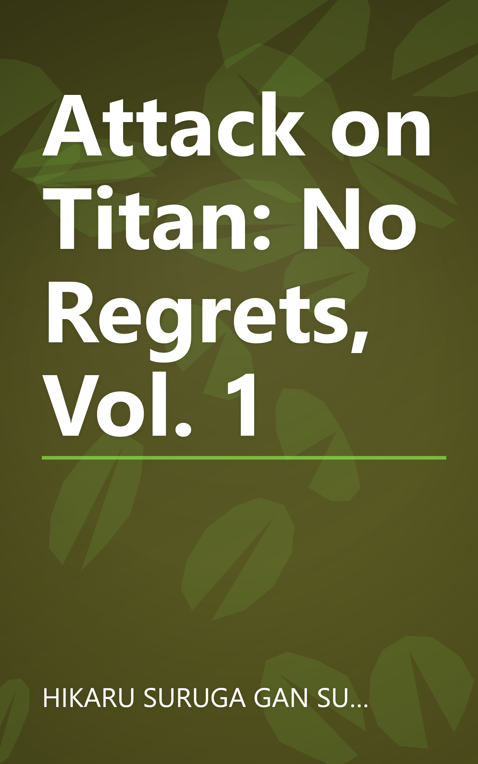 Attack on Titan: No Regrets, Vol. 1 book cover