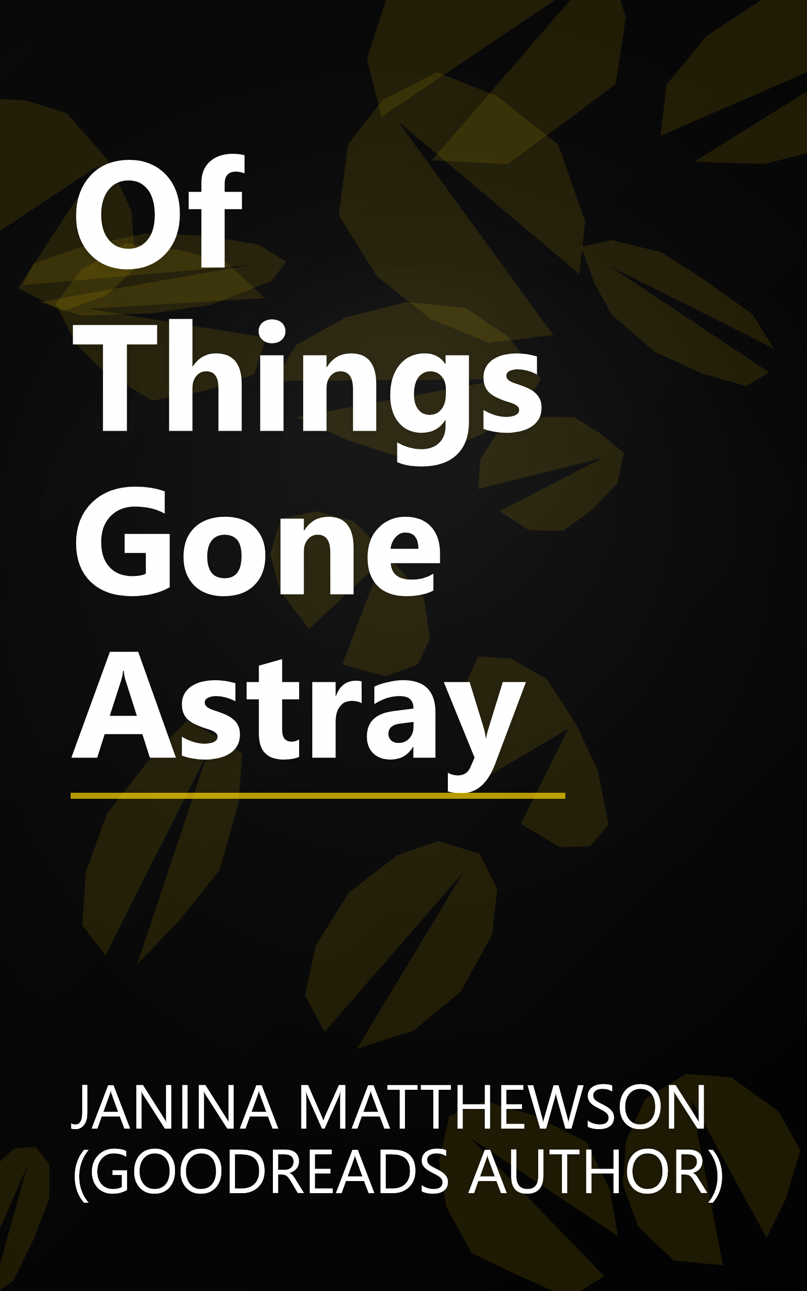 Of Things Gone Astray book cover