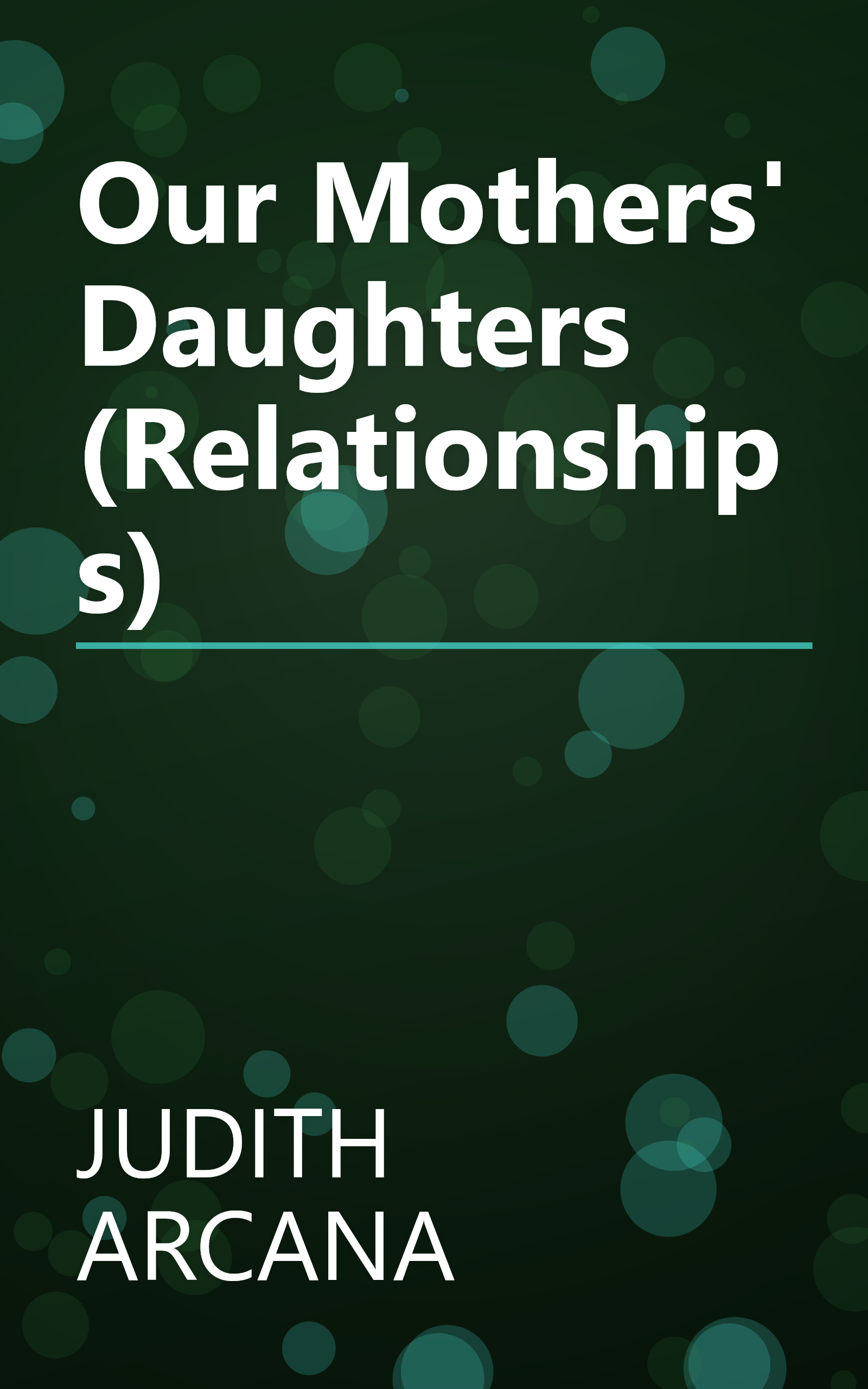Our Mothers' Daughters (Relationships) book cover