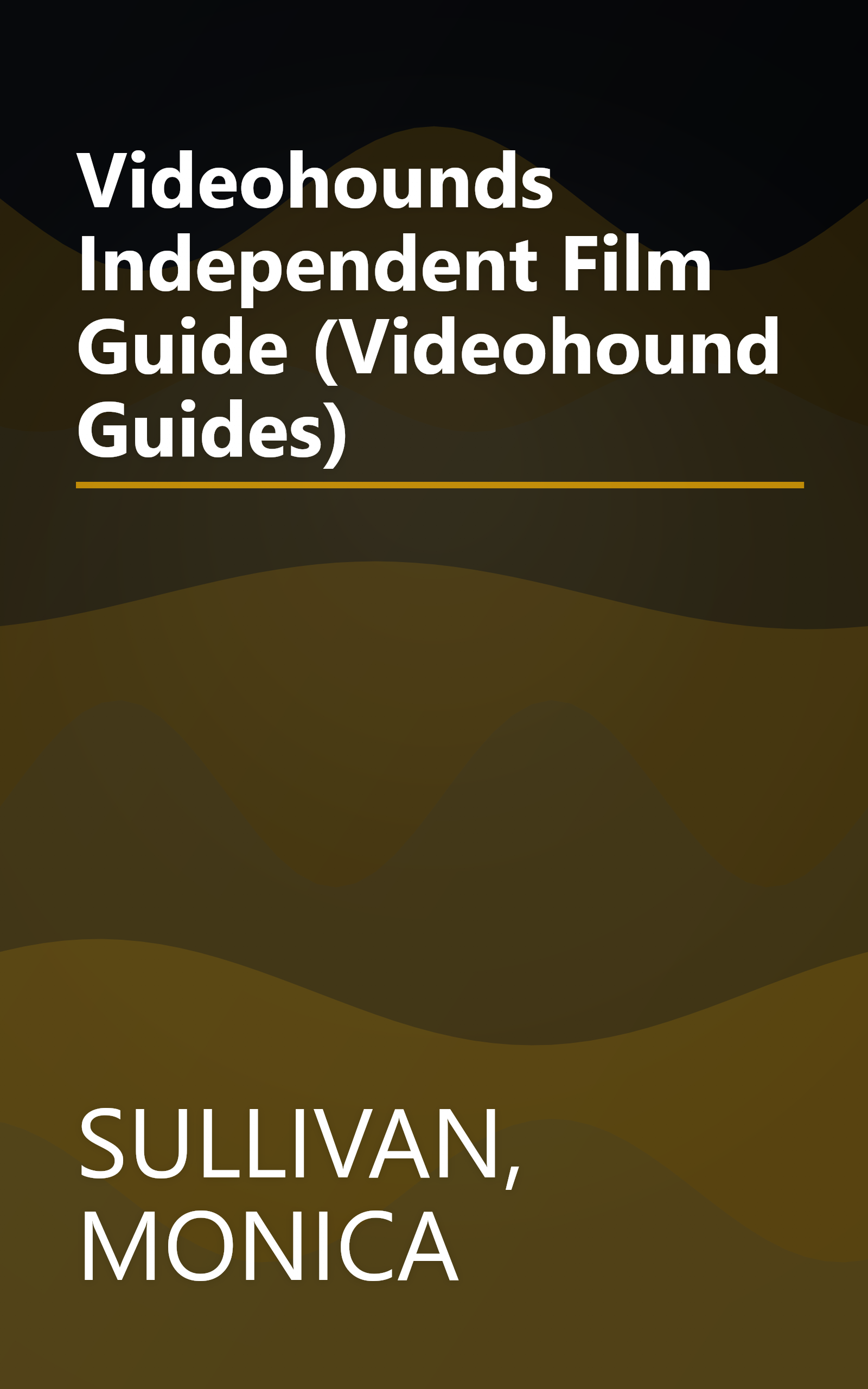Videohounds Independent Film Guide (Videohound Guides) book cover