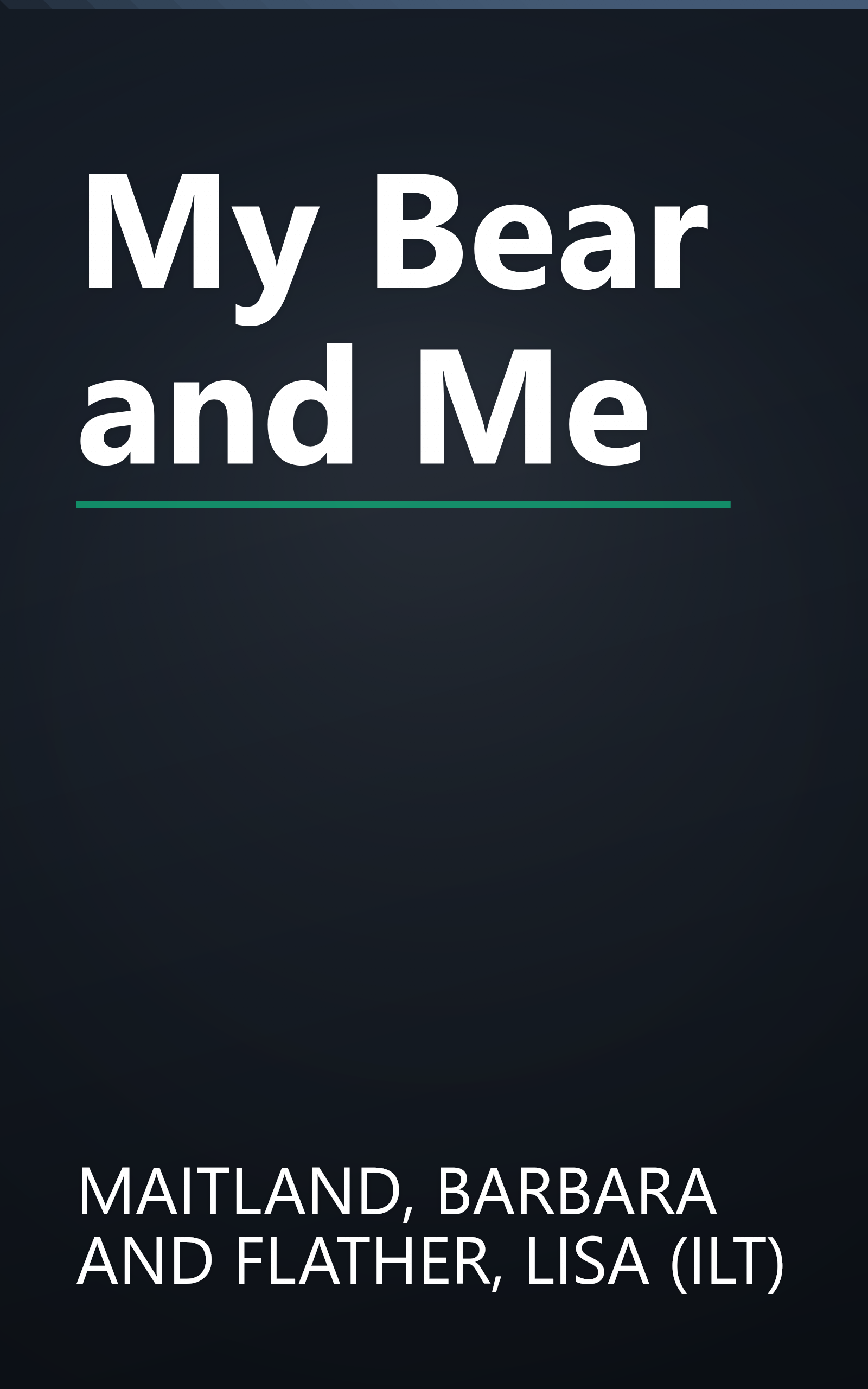 My Bear and Me book cover