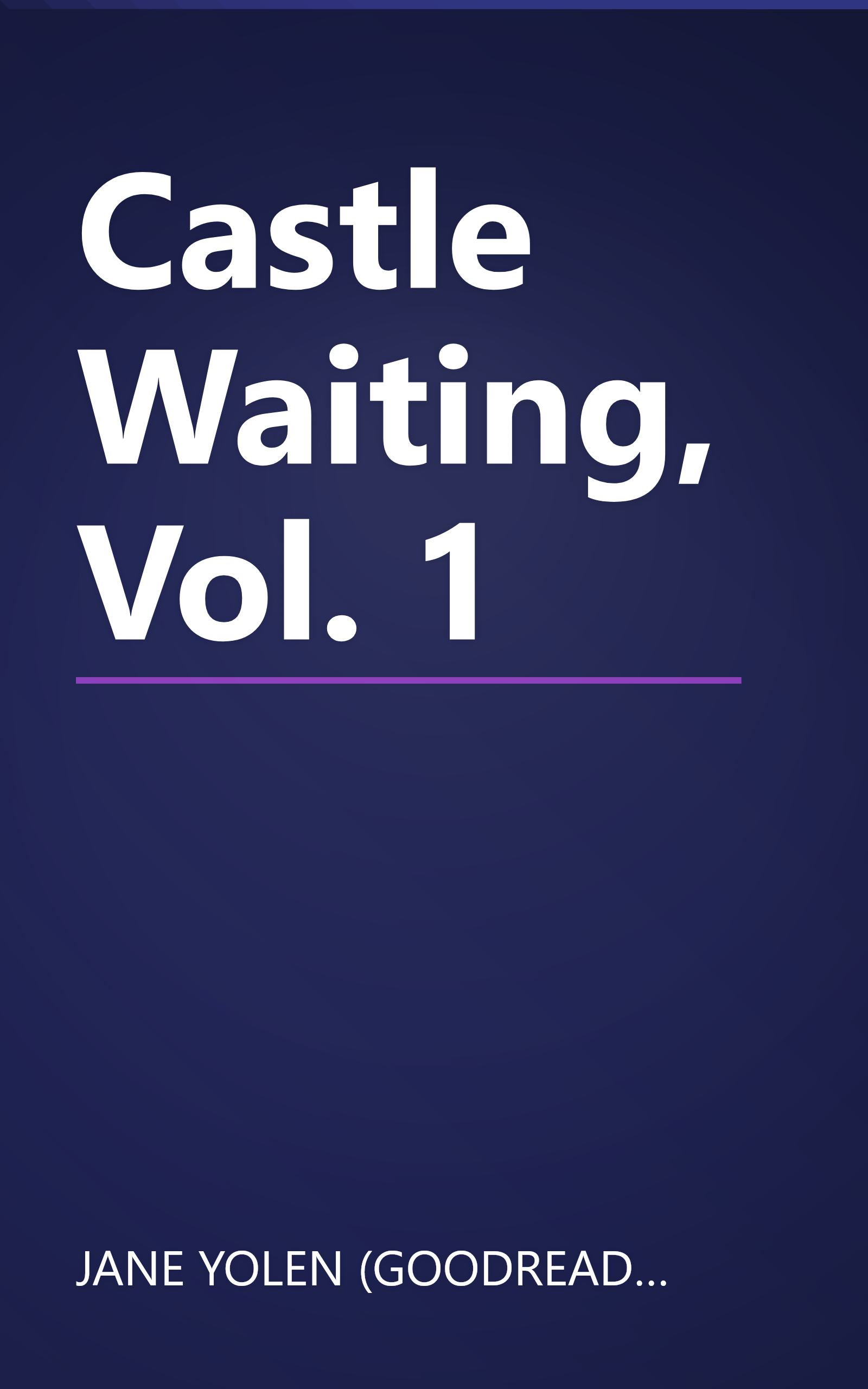 Castle Waiting, Vol. 1 book cover