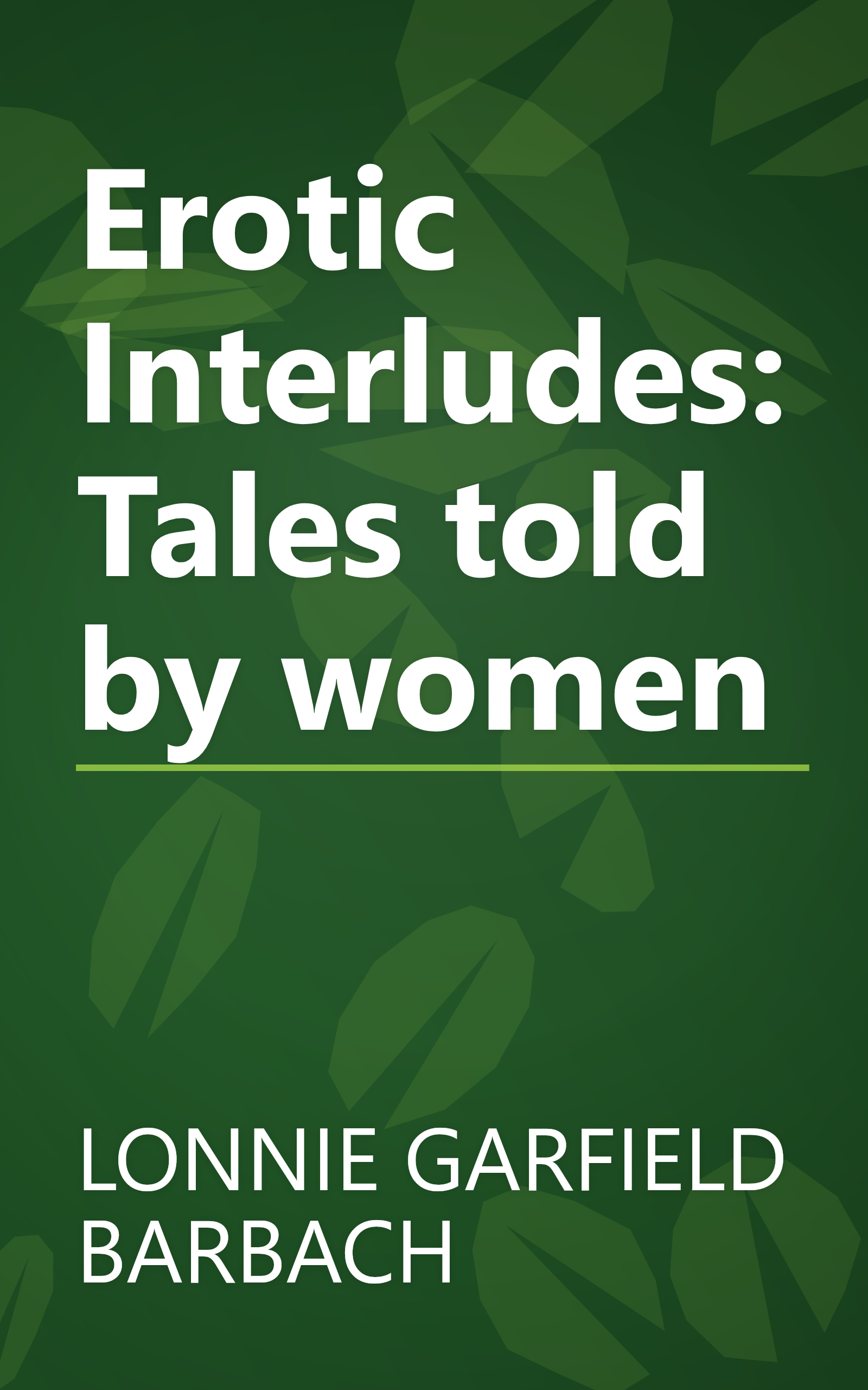 Erotic Interludes: Tales told by women book cover