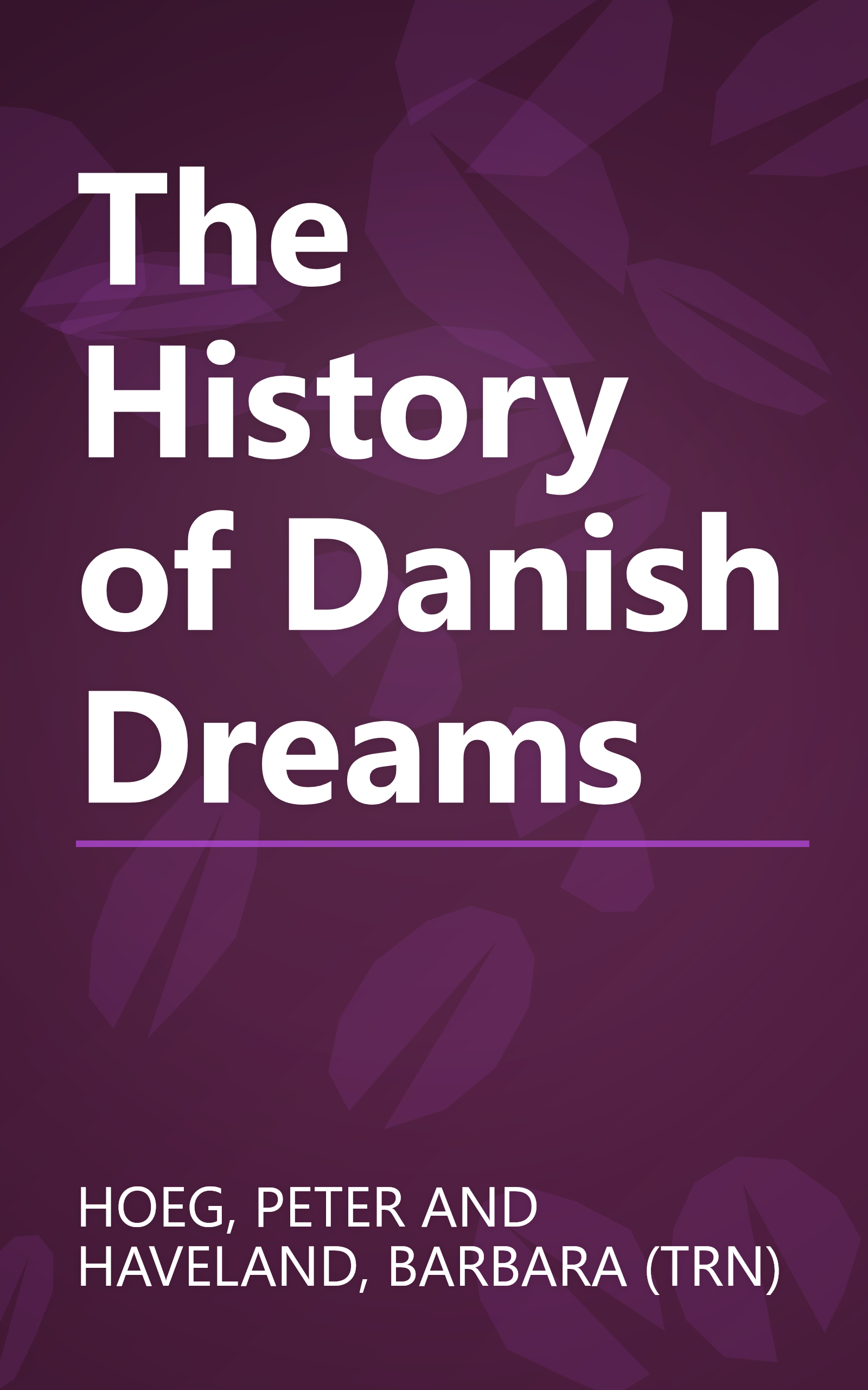 The History of Danish Dreams book cover