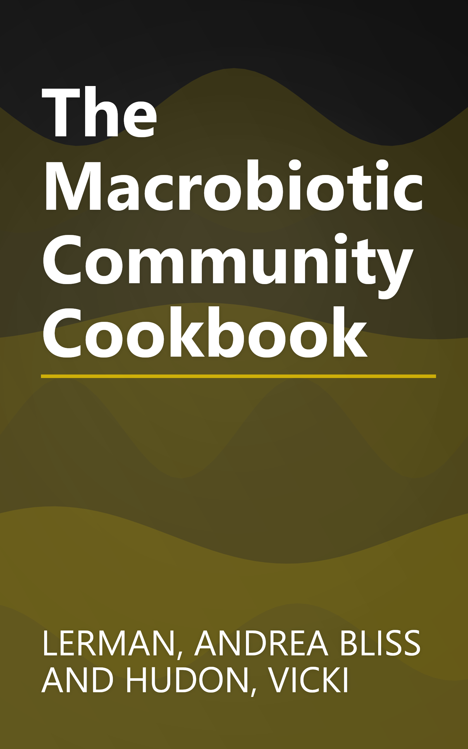 The Macrobiotic Community Cookbook book cover