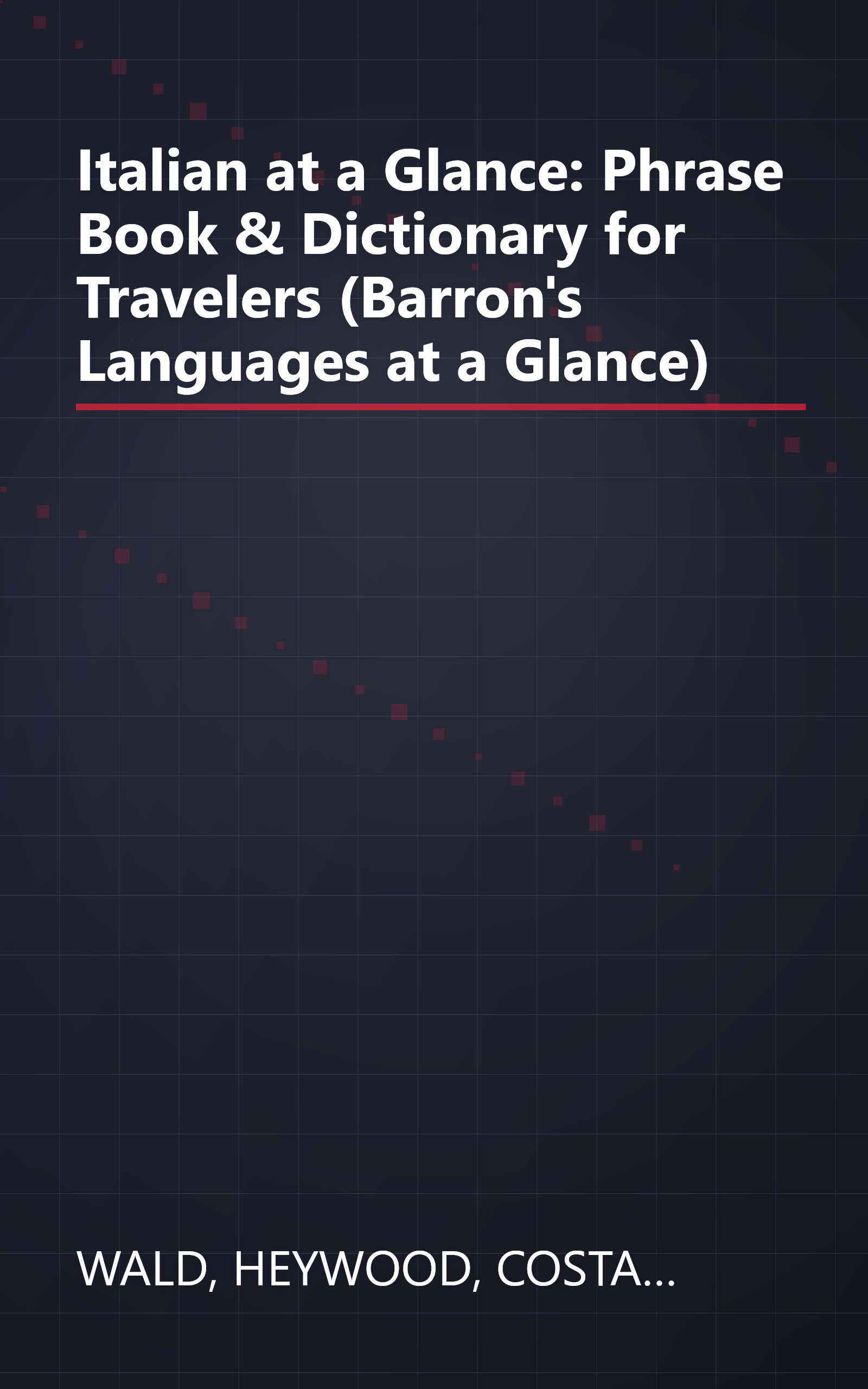 Italian at a Glance: Phrase Book & Dictionary for Travelers (Barron's Languages at a Glance) book cover