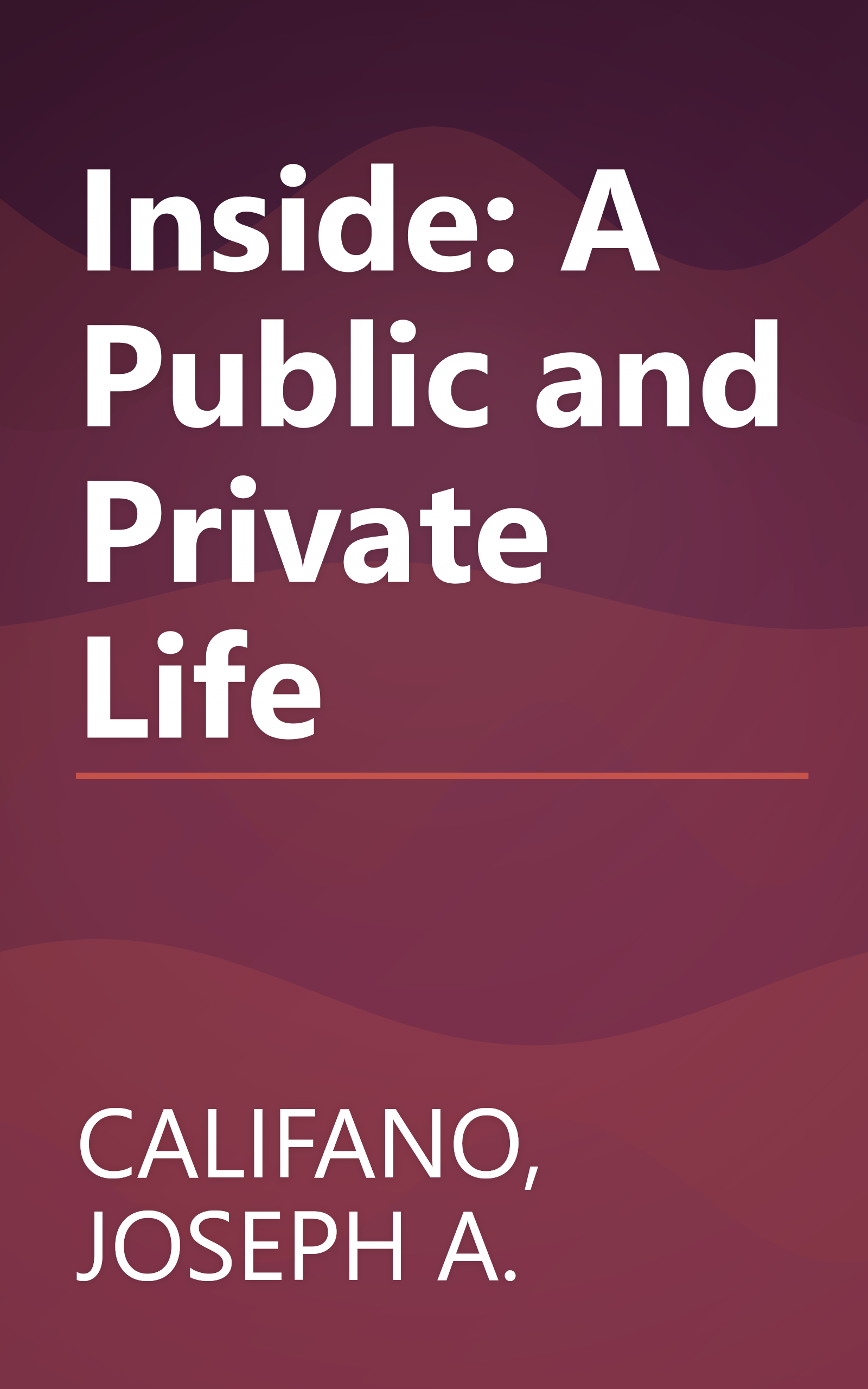 Inside: A Public and Private Life book cover