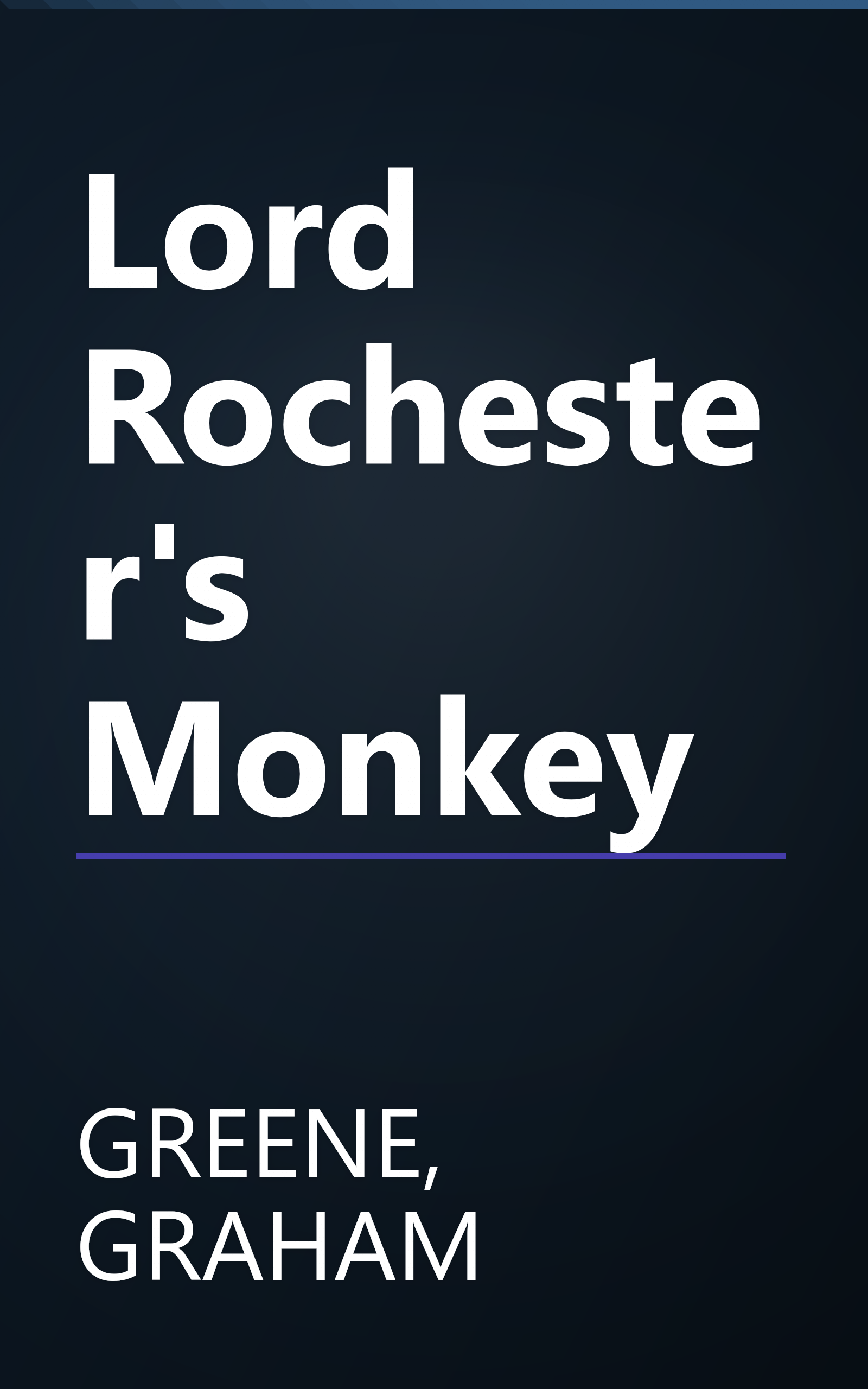 Lord Rochester's Monkey book cover