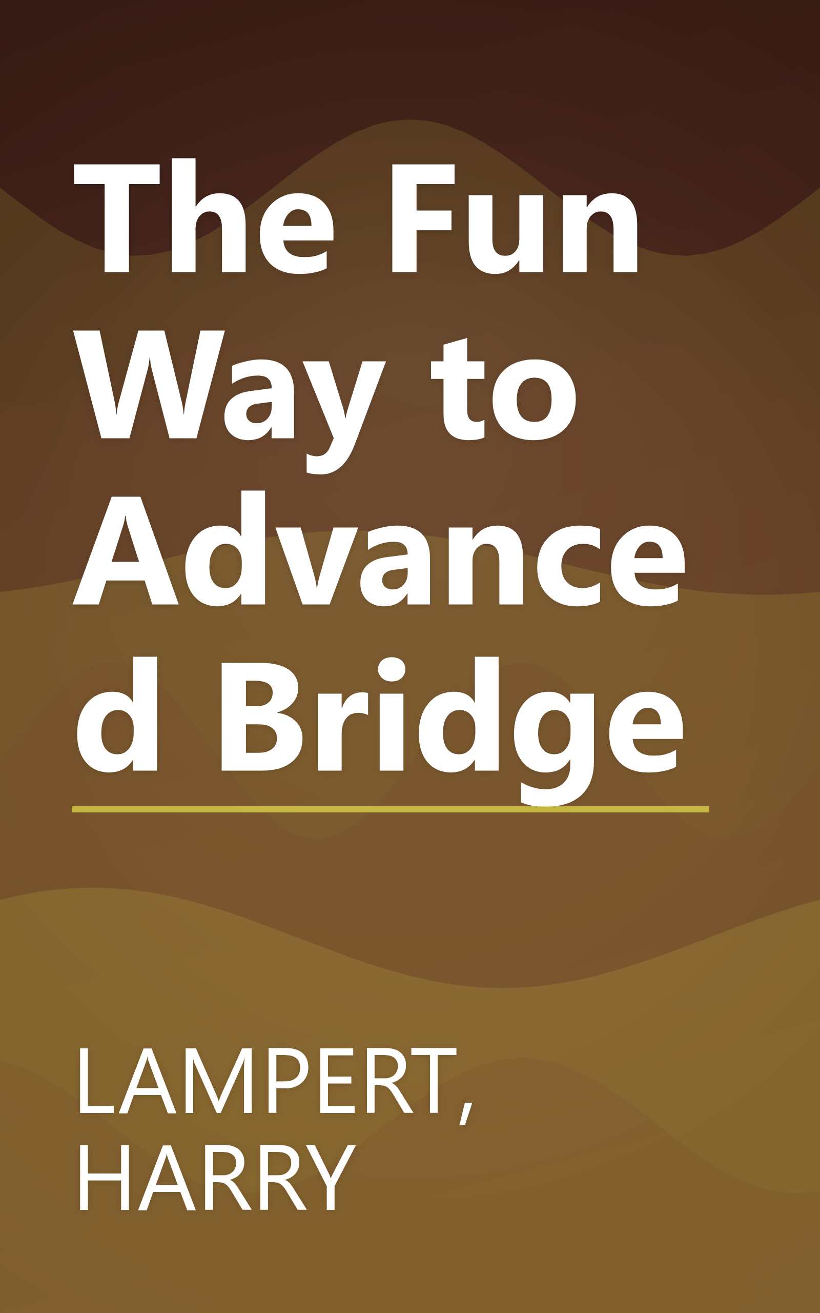 The Fun Way to Advanced Bridge book cover