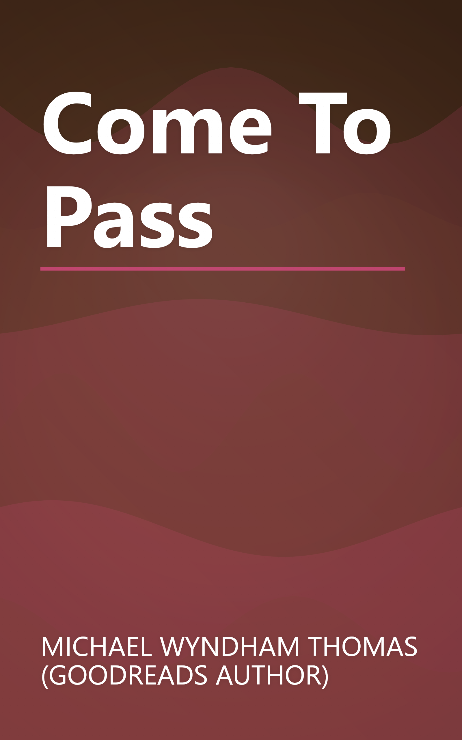 Come To Pass book cover