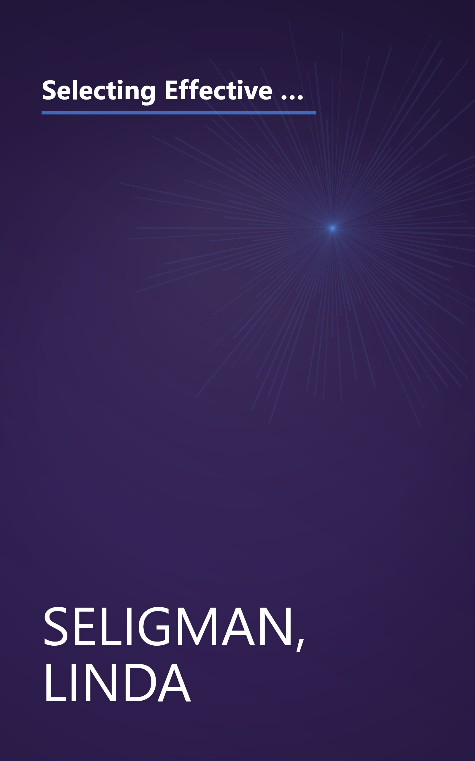 Selecting Effective Treatments: A Comprehensive, Systematic Guide to Treating Adult Mental Disorders (JOSSEY BASS SOCIAL AND BEHAVIORAL SCIENCE SERIES) book cover