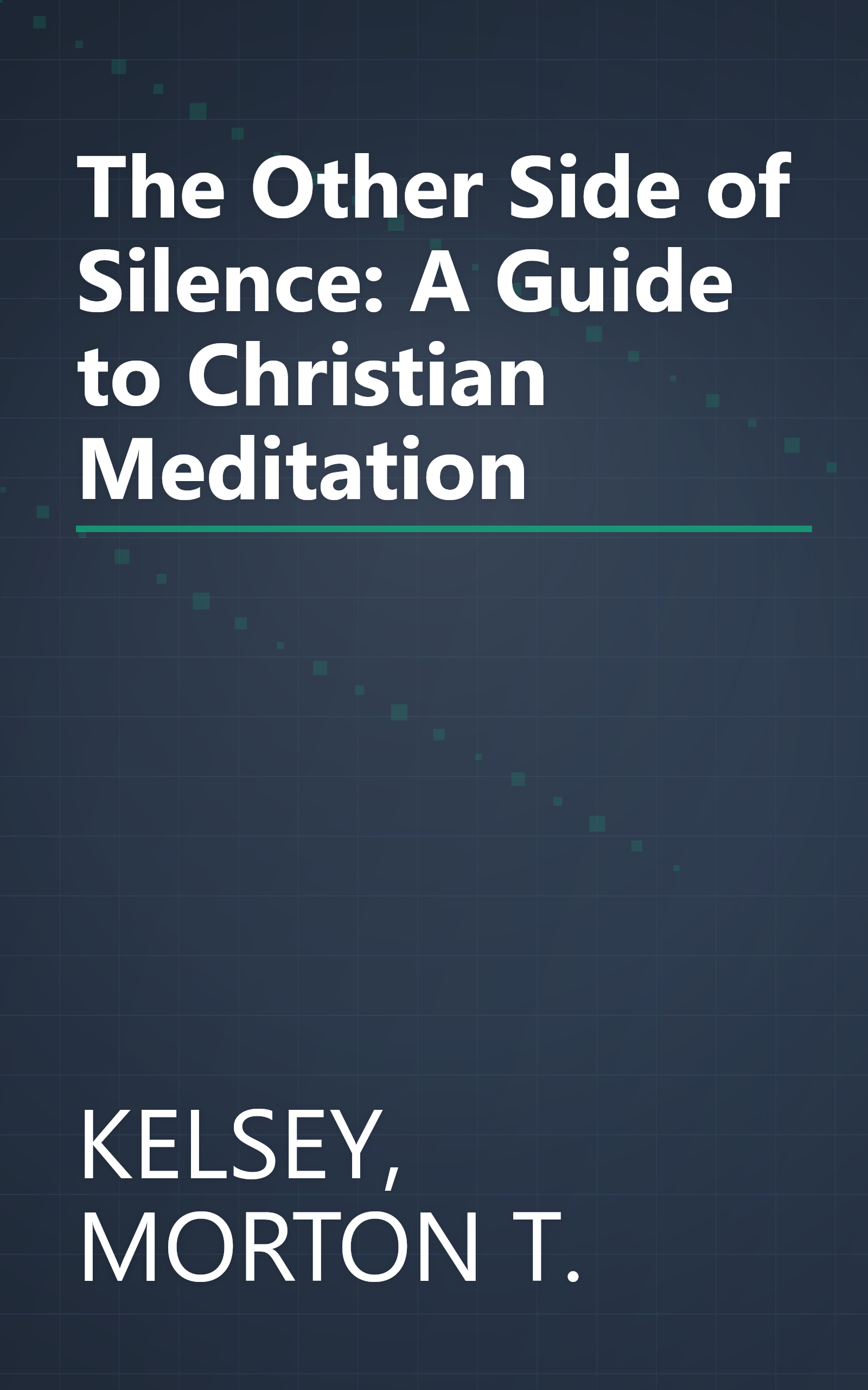 The Other Side of Silence: A Guide to Christian Meditation book cover