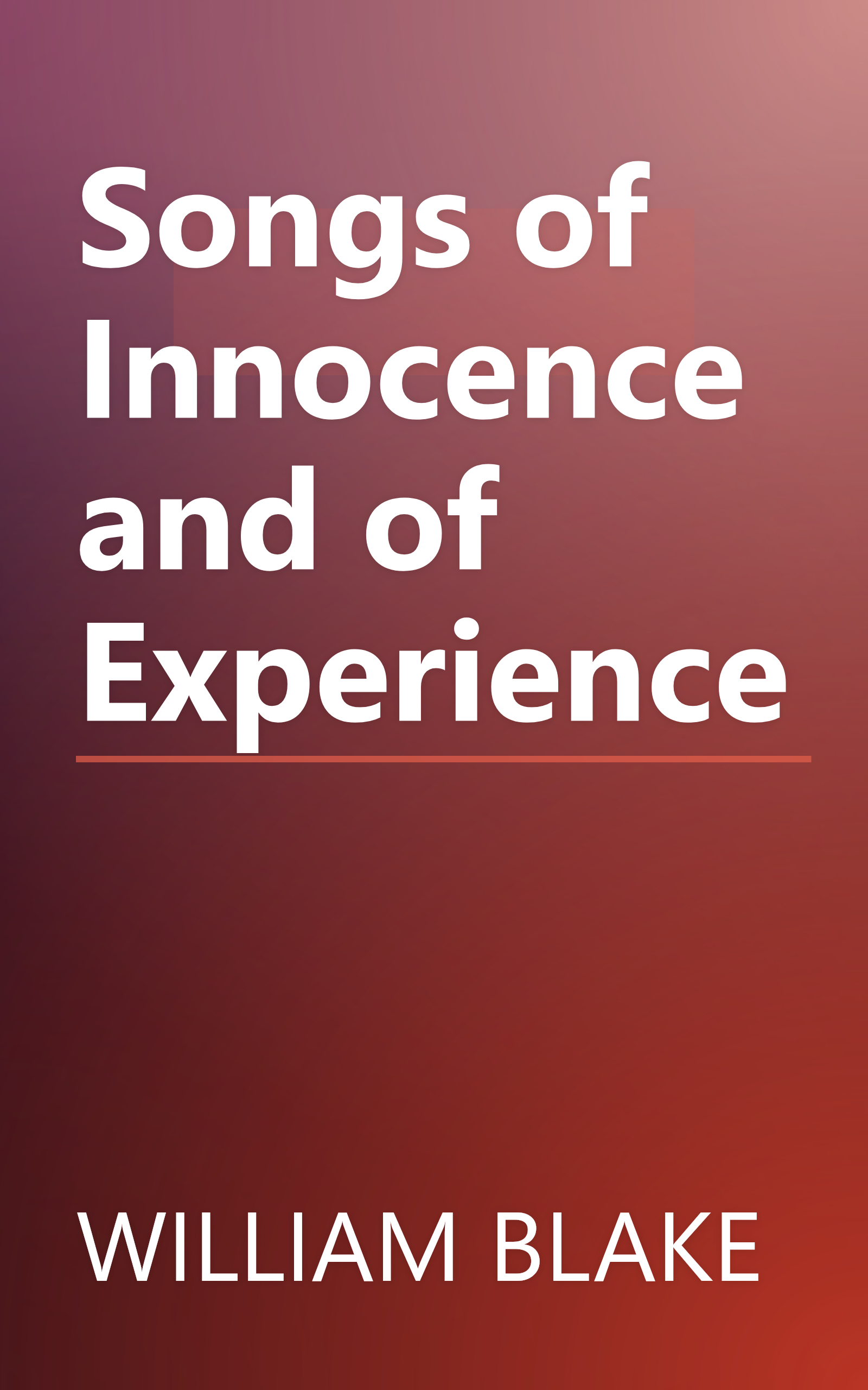 Songs of Innocence and of Experience book cover