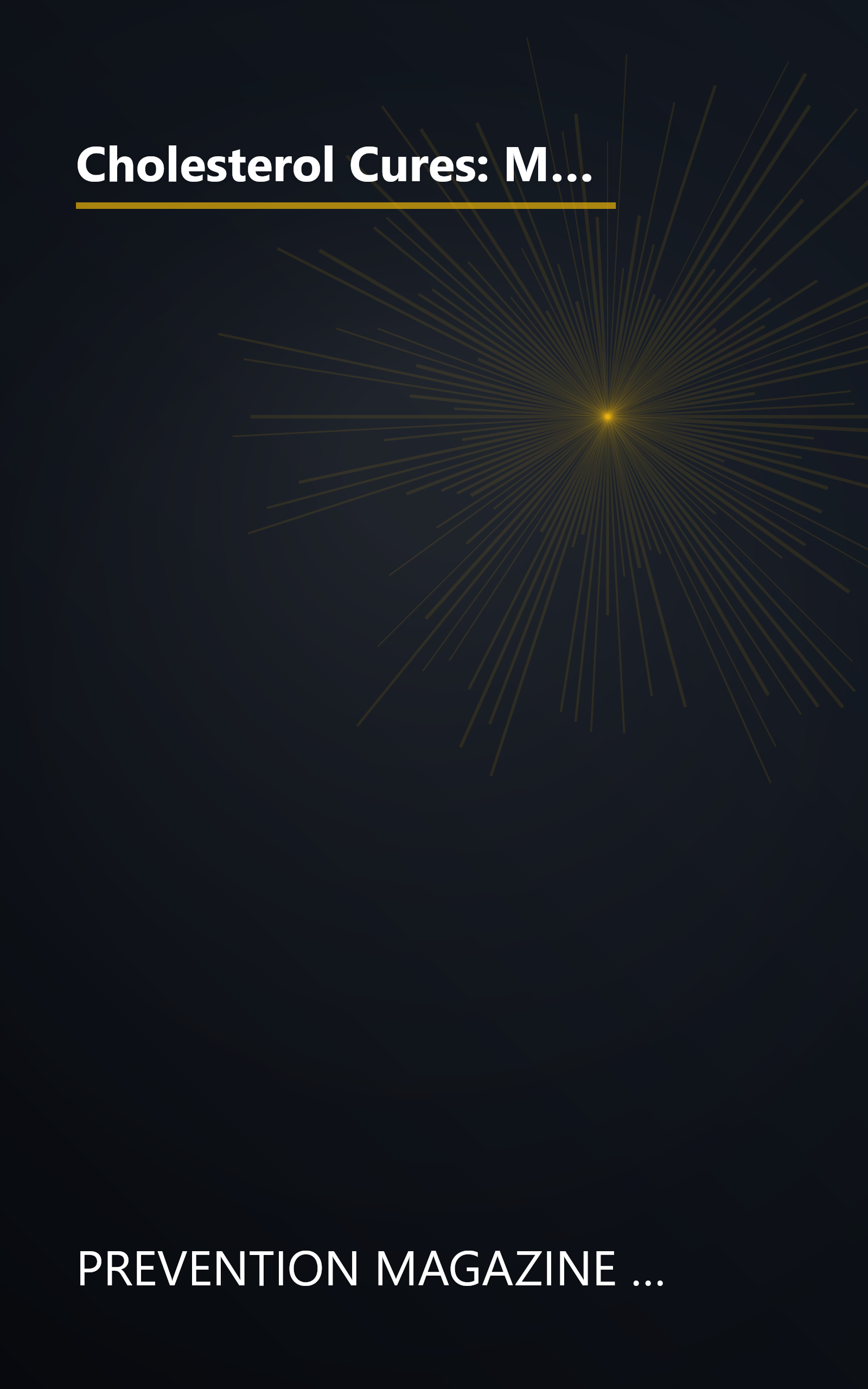 Cholesterol Cures: More Than 325 Natural Ways to Lower Cholesterol and Live Longer from Almonds and Chocolate to Garlic and Wine book cover