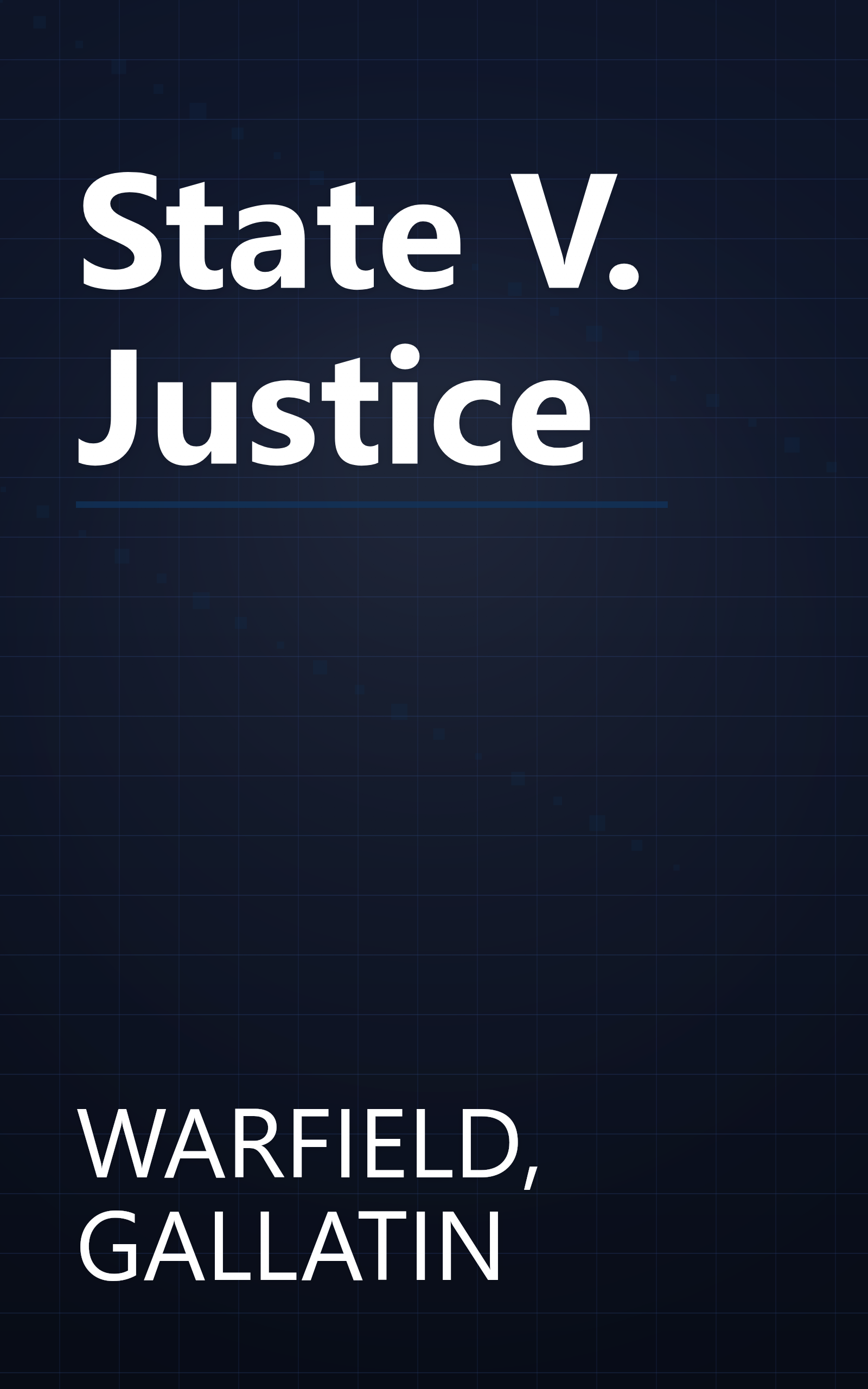 State V. Justice book cover