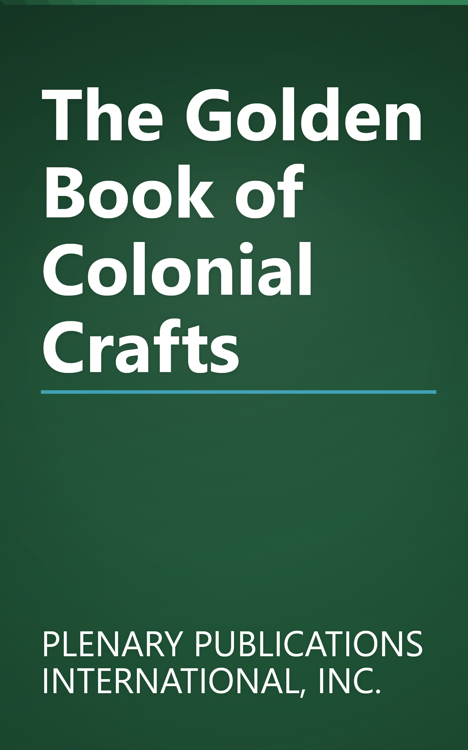 The Golden Book of Colonial Crafts book cover