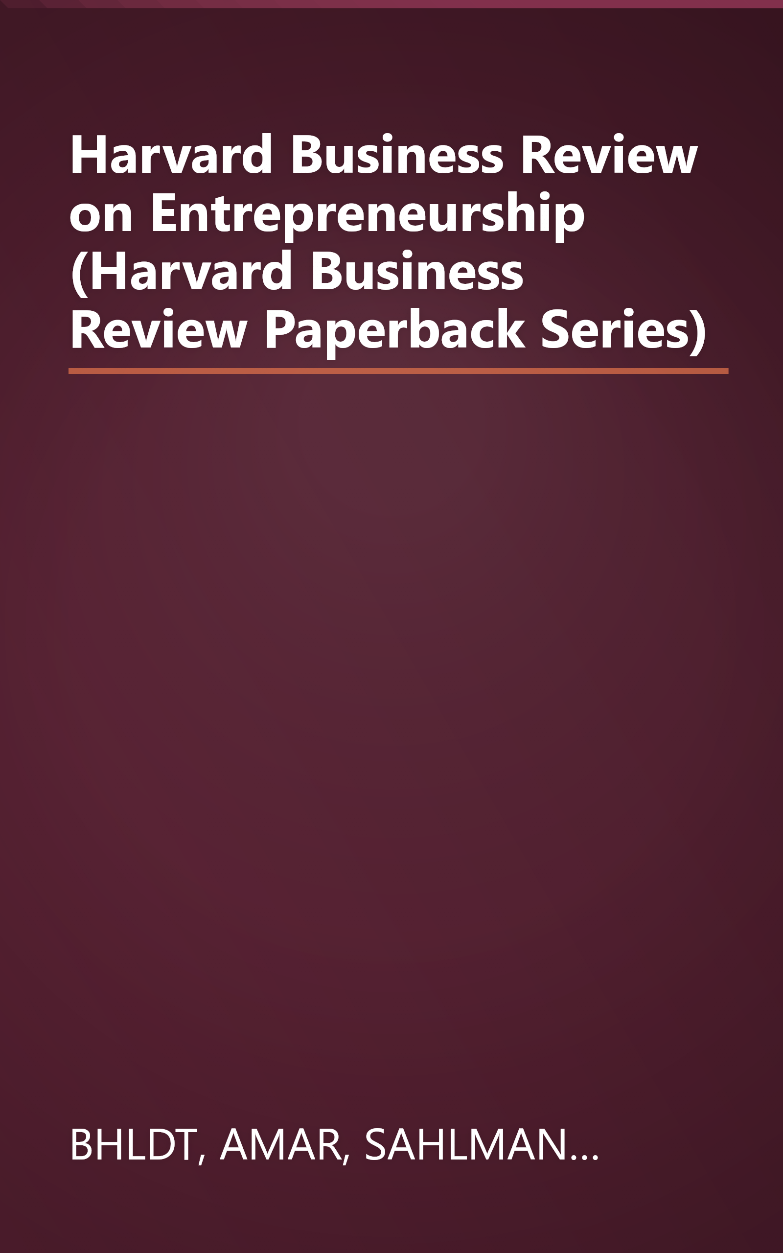Harvard Business Review on Entrepreneurship (Harvard Business Review Paperback Series) book cover
