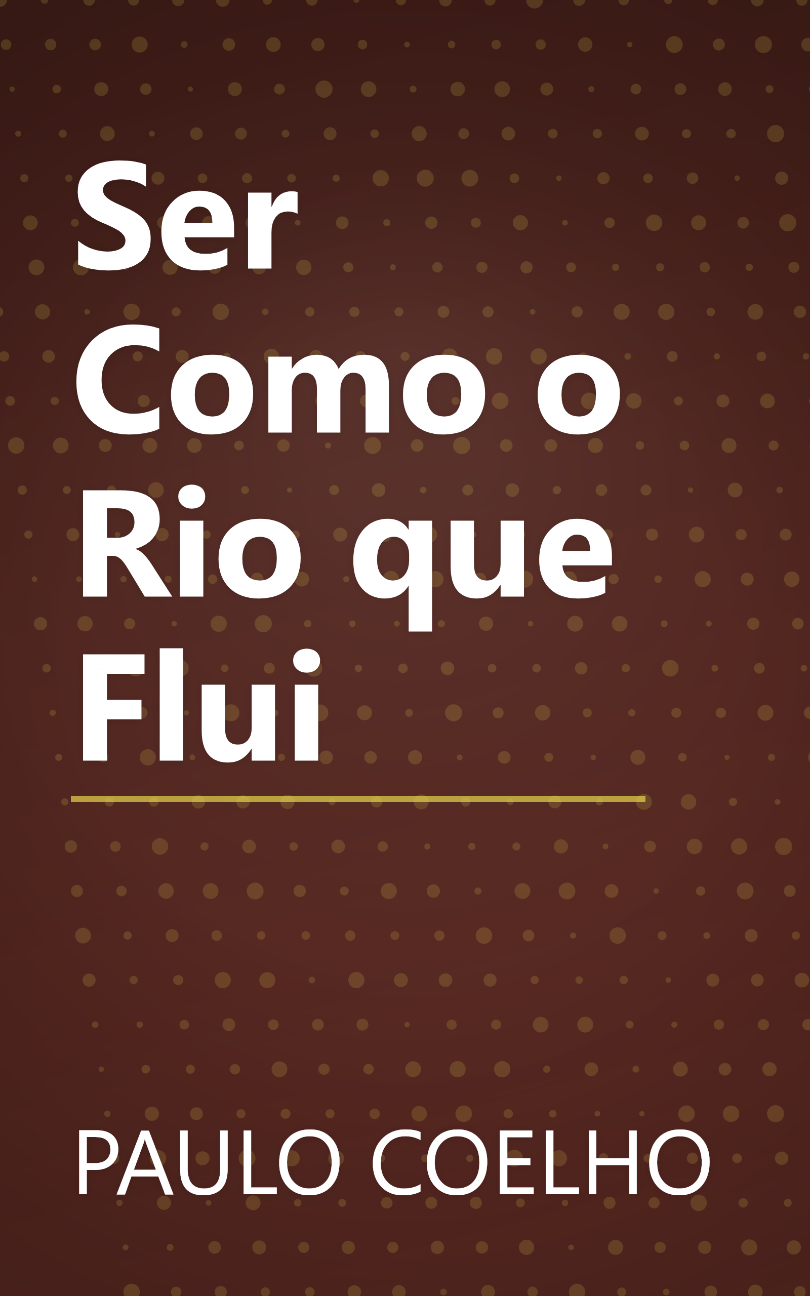 Ser Como o Rio que Flui book cover