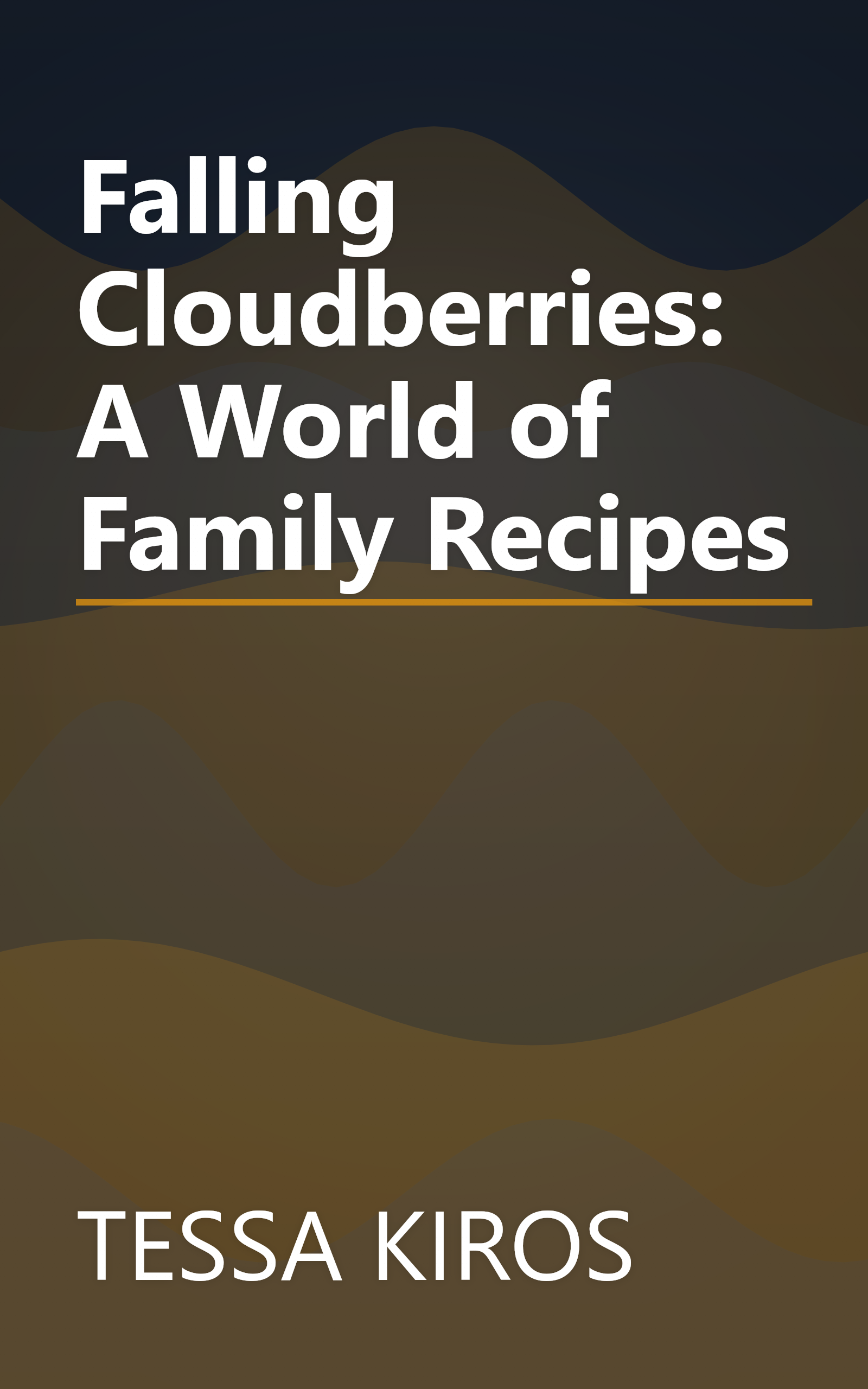 Falling Cloudberries: A World of Family Recipes book cover