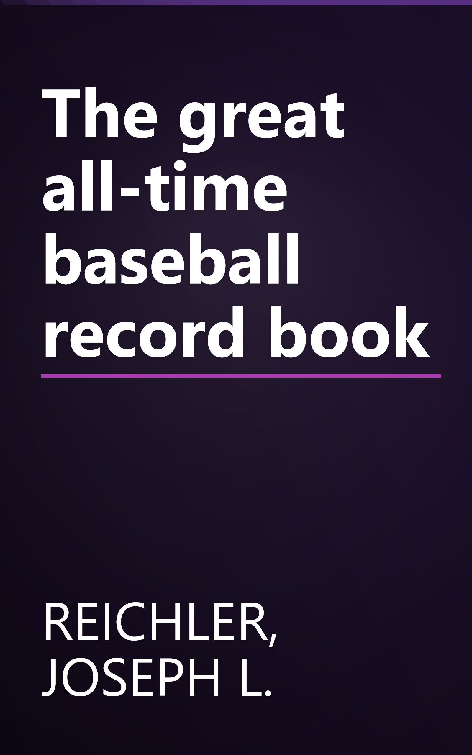 The great all-time baseball record book book cover