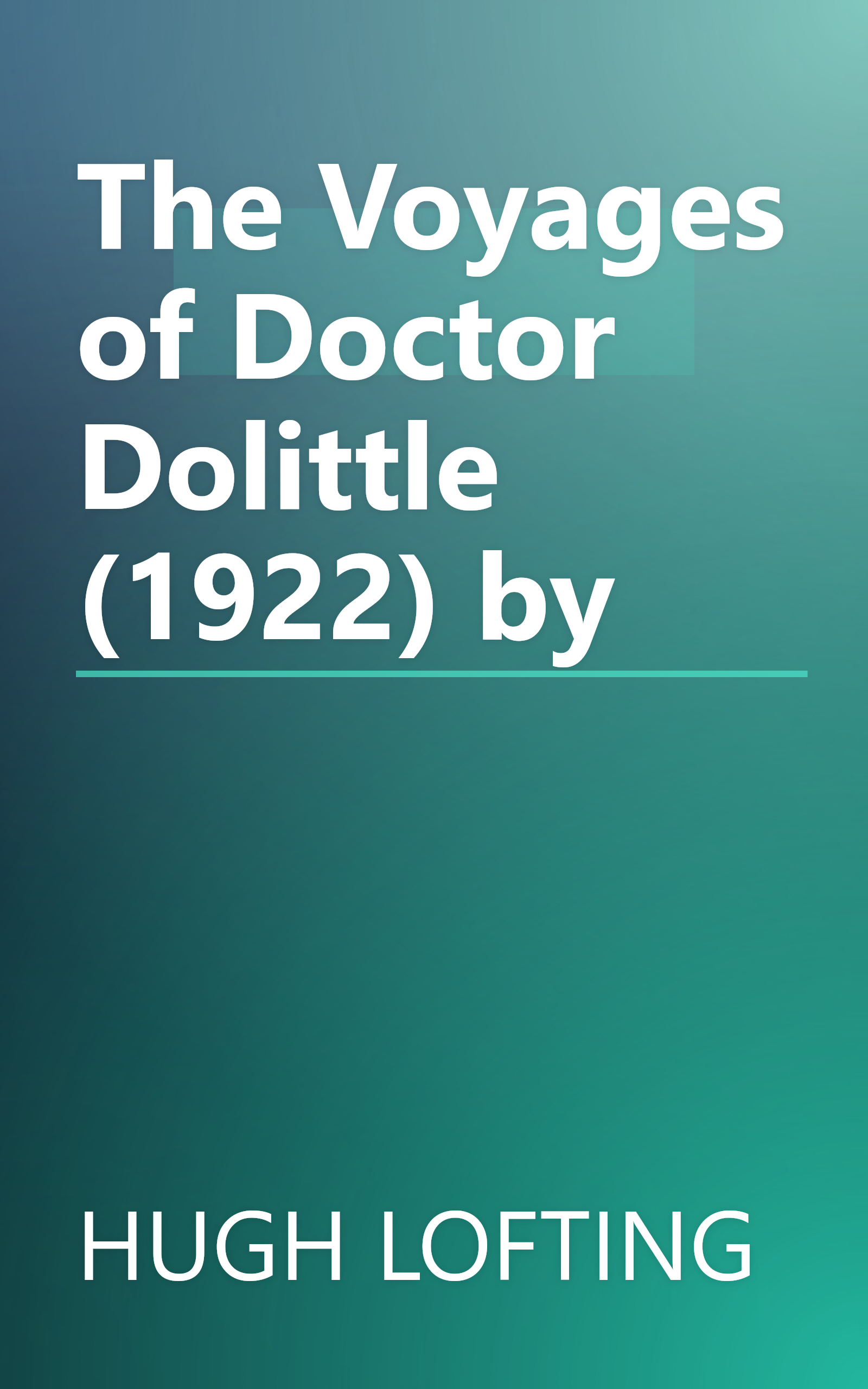 The Voyages of Doctor Dolittle (1922) by book cover