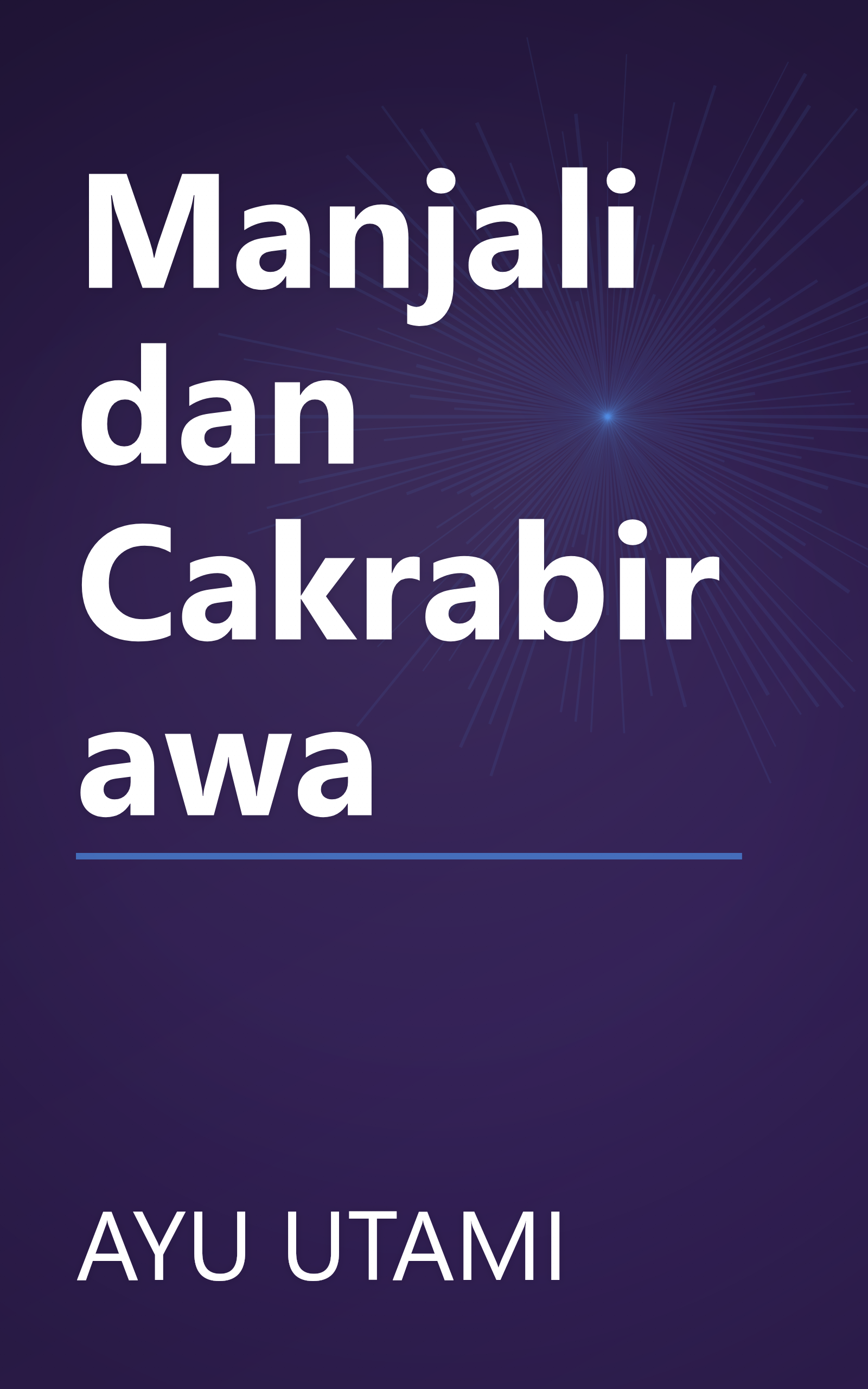 Manjali dan Cakrabirawa book cover